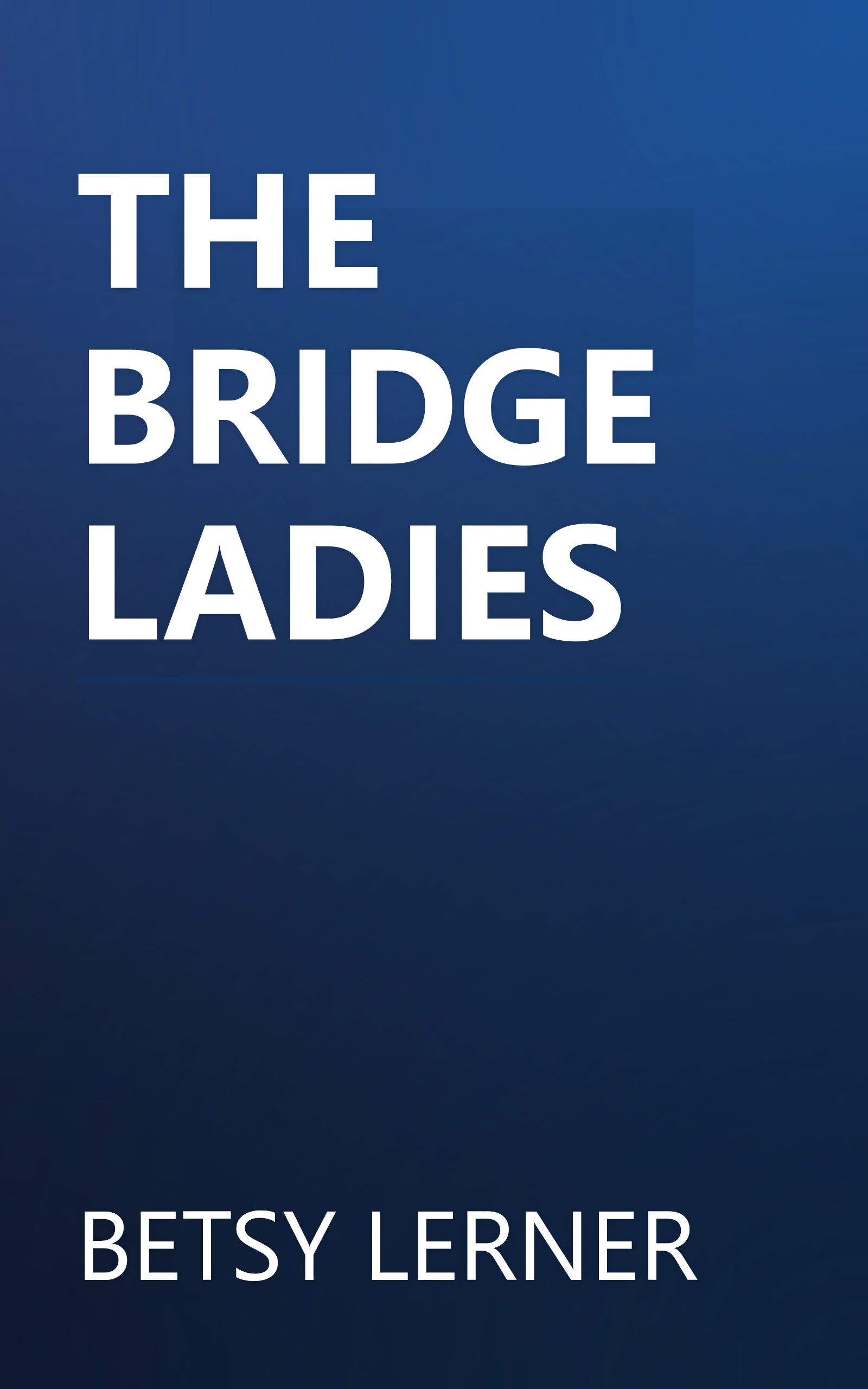 THE BRIDGE LADIES book cover