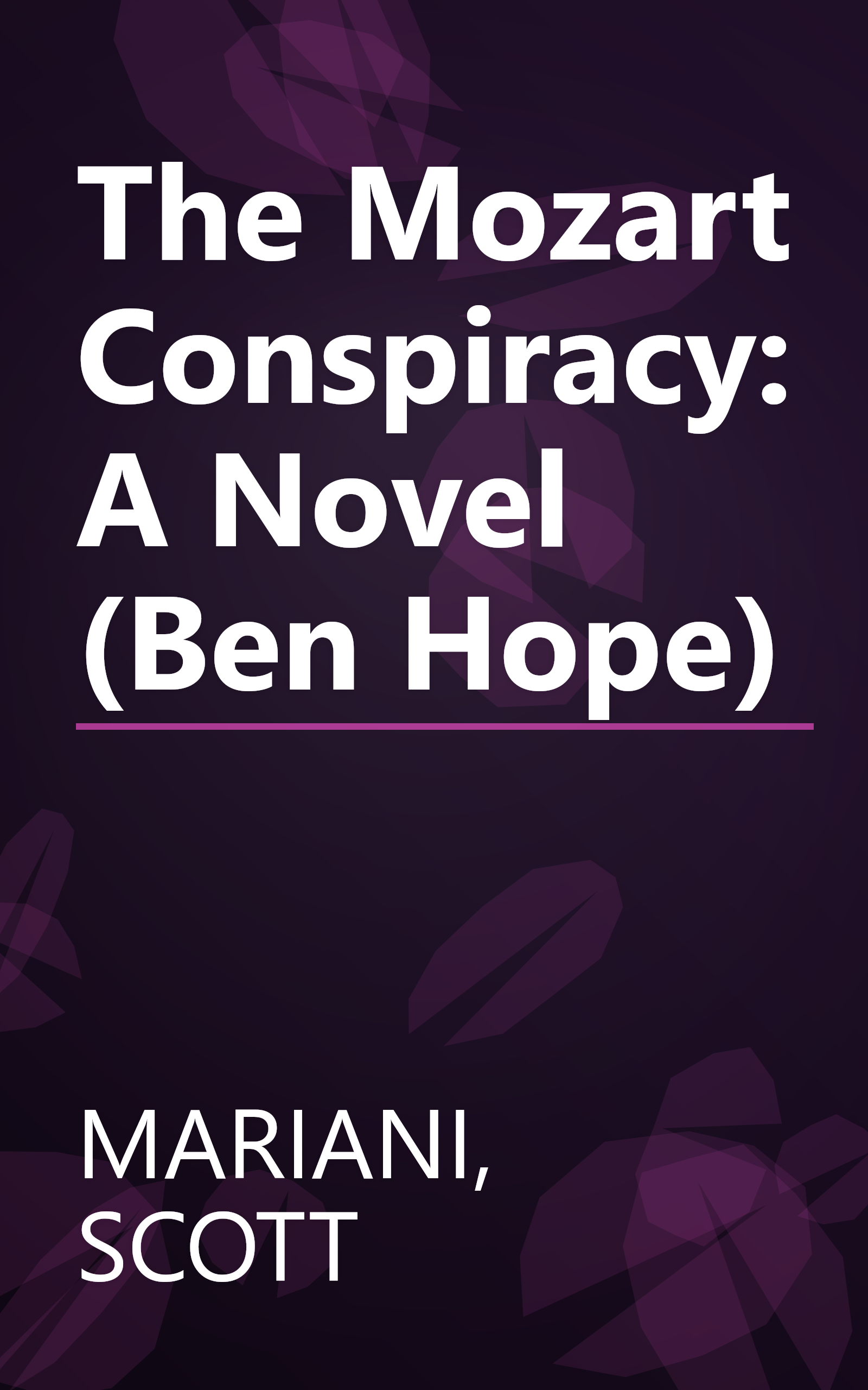 The Mozart Conspiracy: A Novel (Ben Hope) book cover
