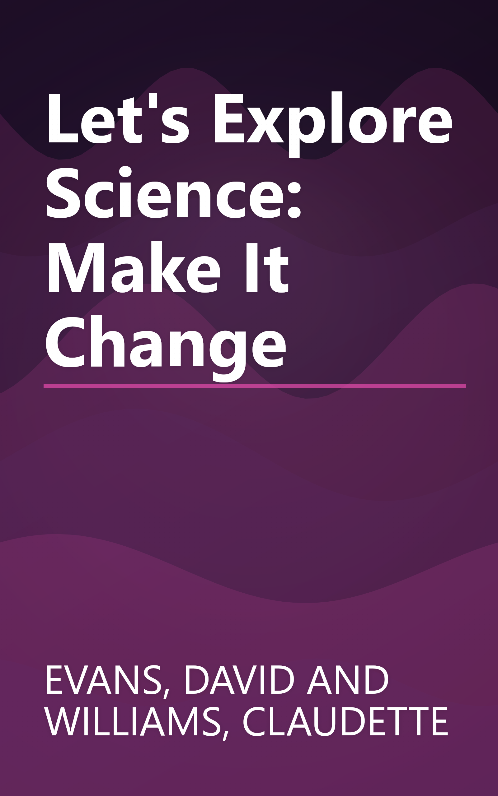 Let's Explore Science: Make It Change book cover