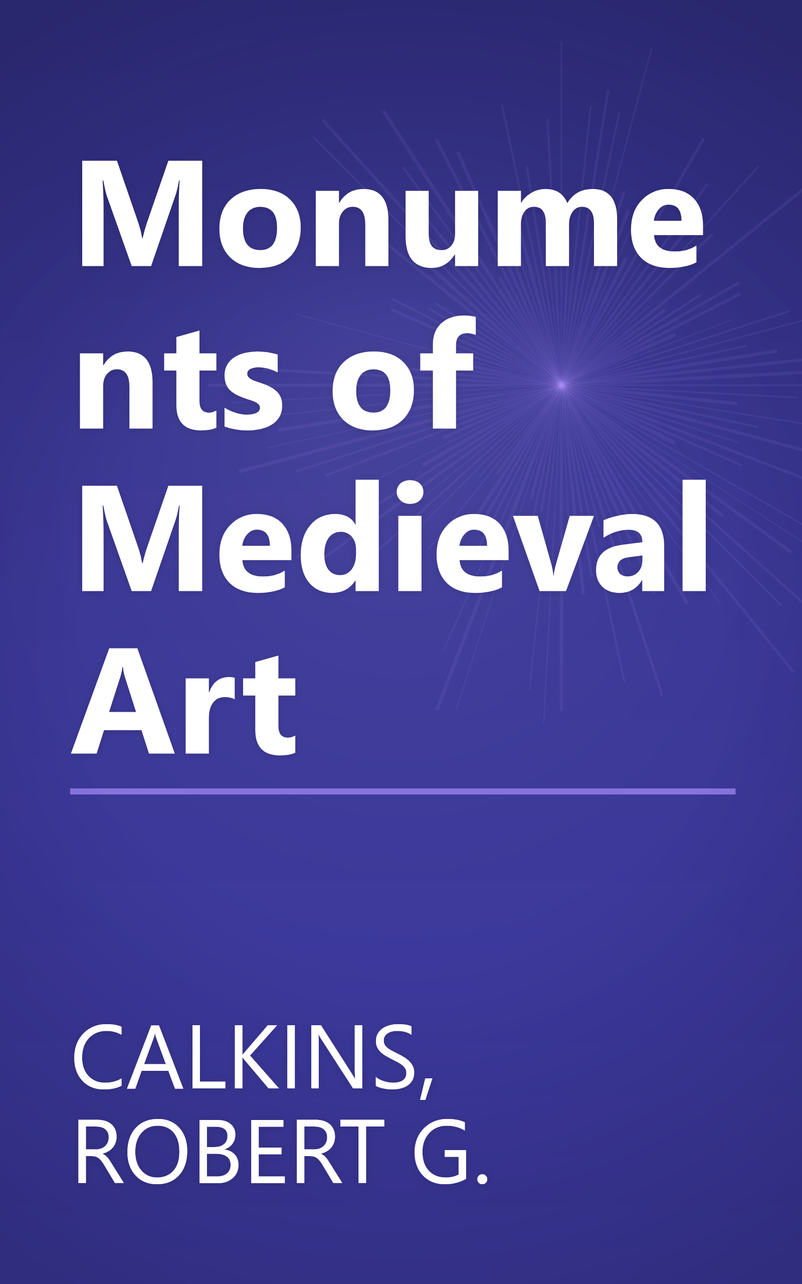 Monuments of Medieval Art book cover