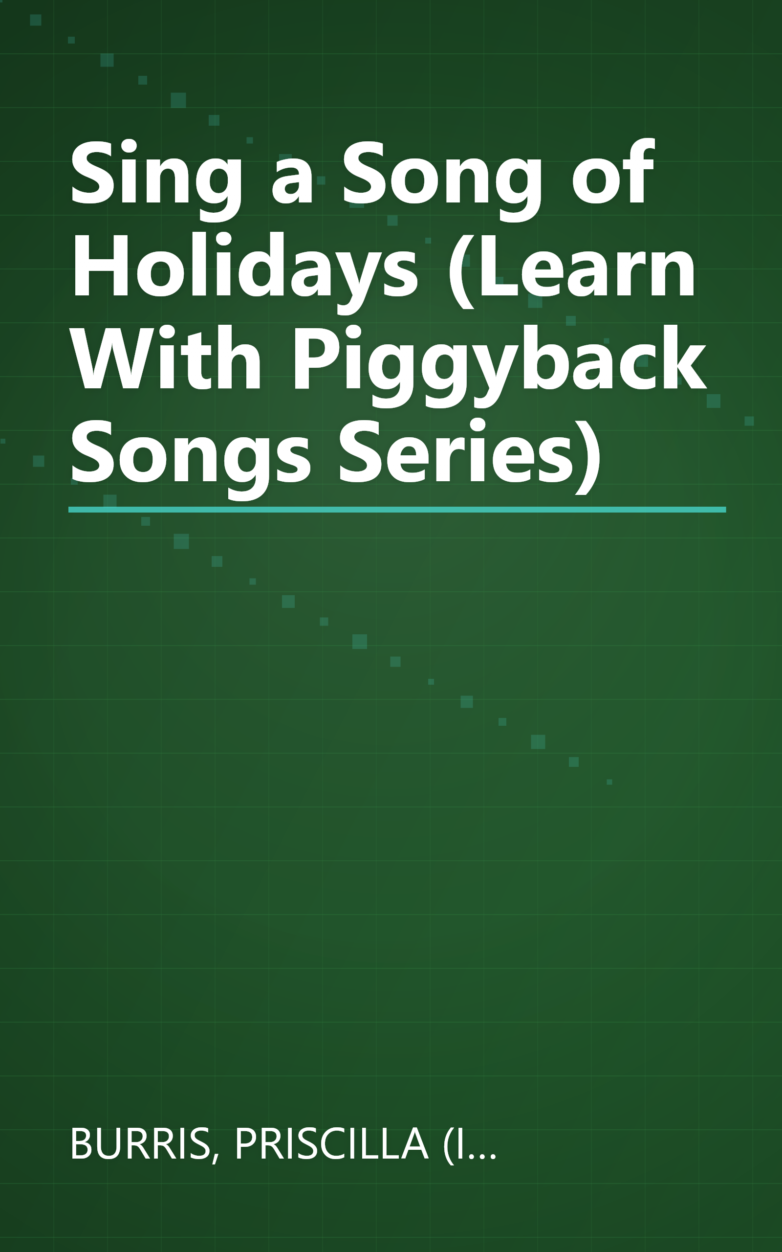 Sing a Song of Holidays (Learn With Piggyback Songs Series) book cover