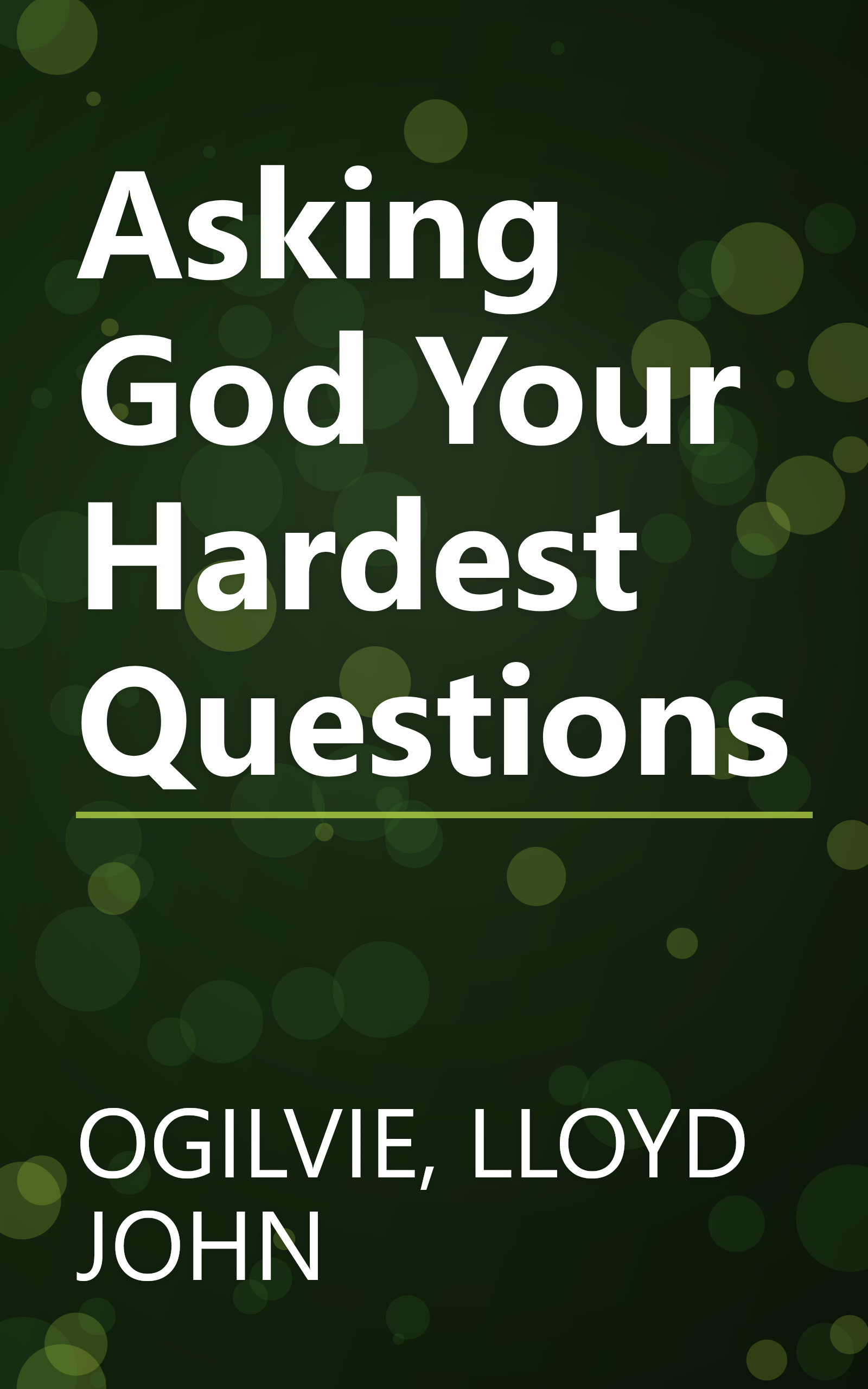 Asking God Your Hardest Questions book cover