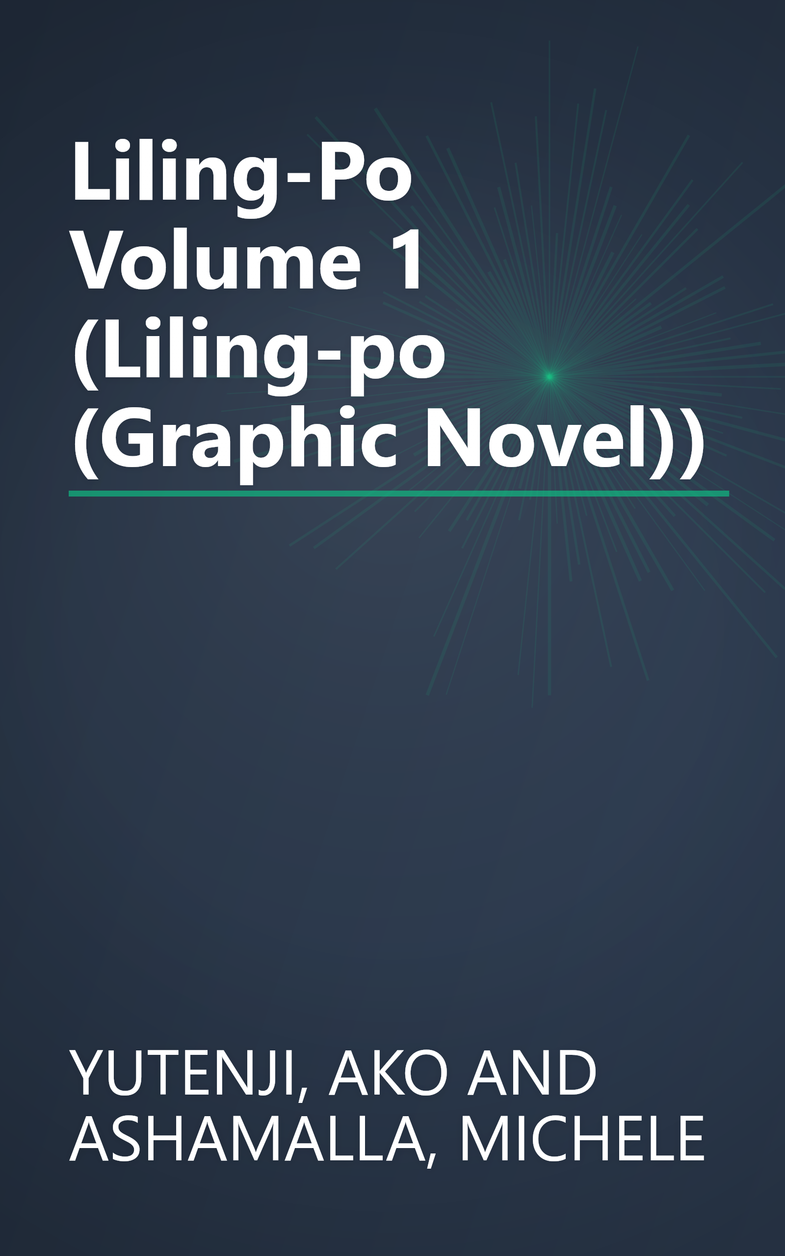 Liling-Po Volume 1 (Liling-po (Graphic Novel)) book cover