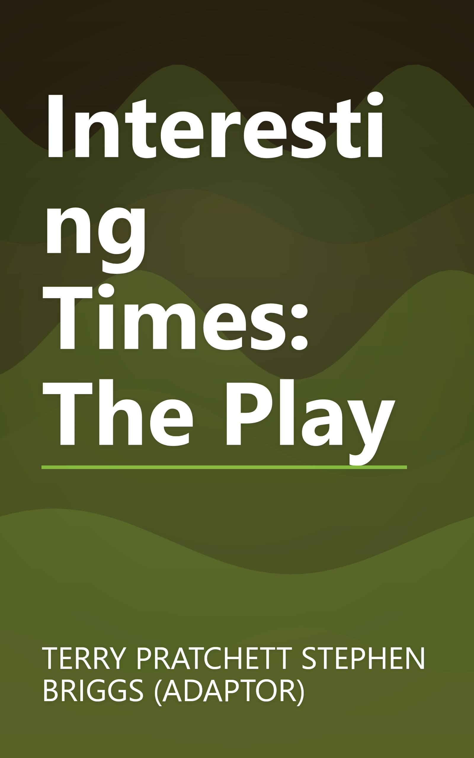 Interesting Times: The Play book cover