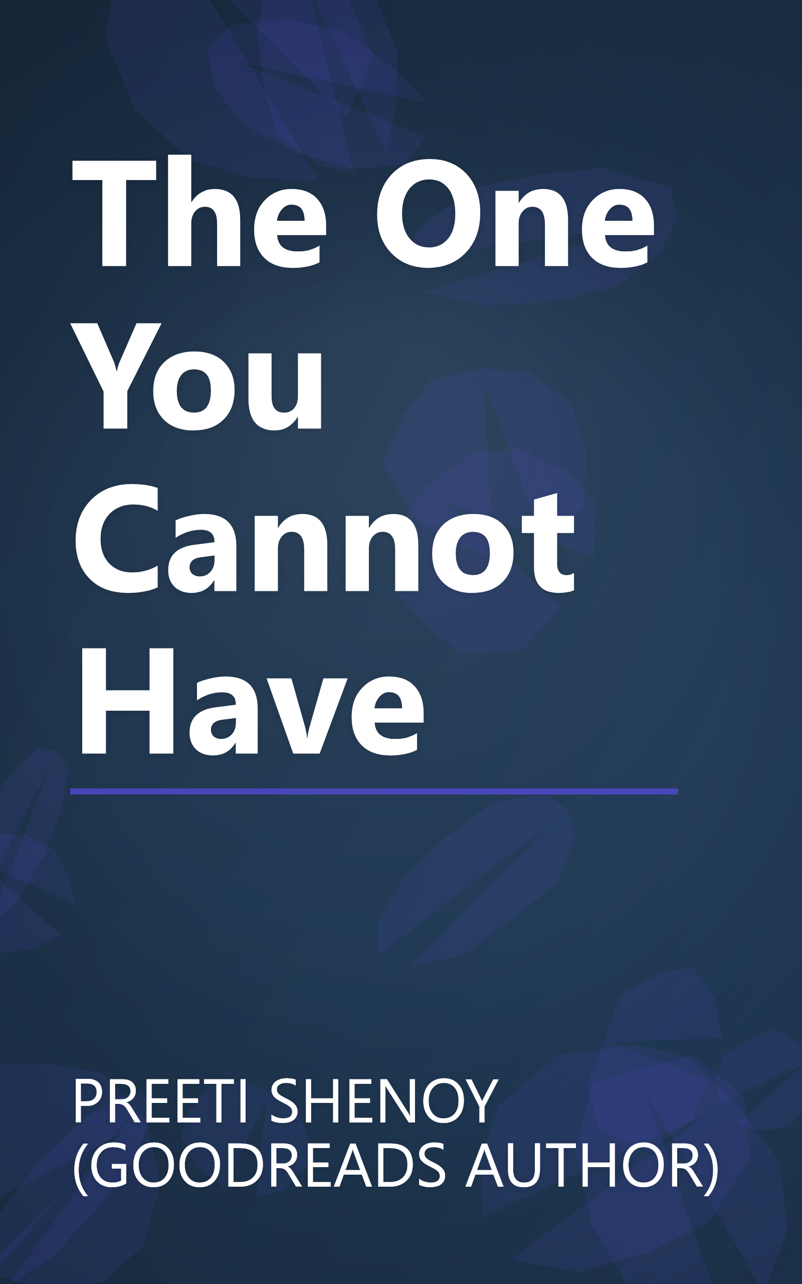 The One You Cannot Have book cover
