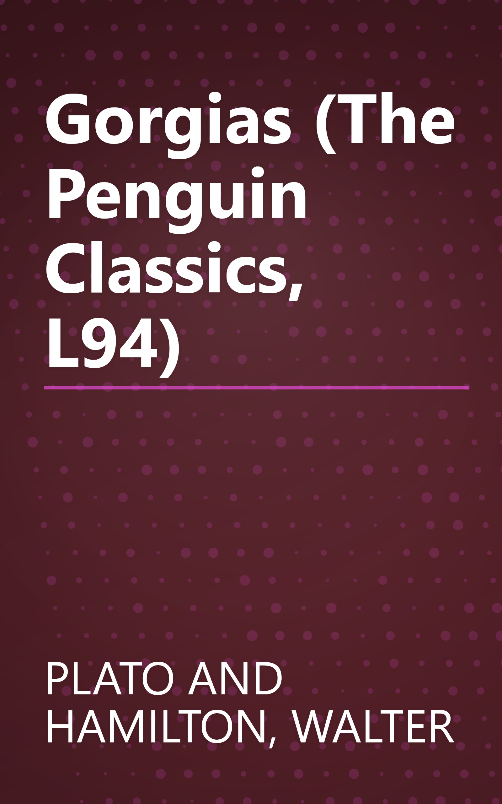 Gorgias (The Penguin Classics, L94) book cover