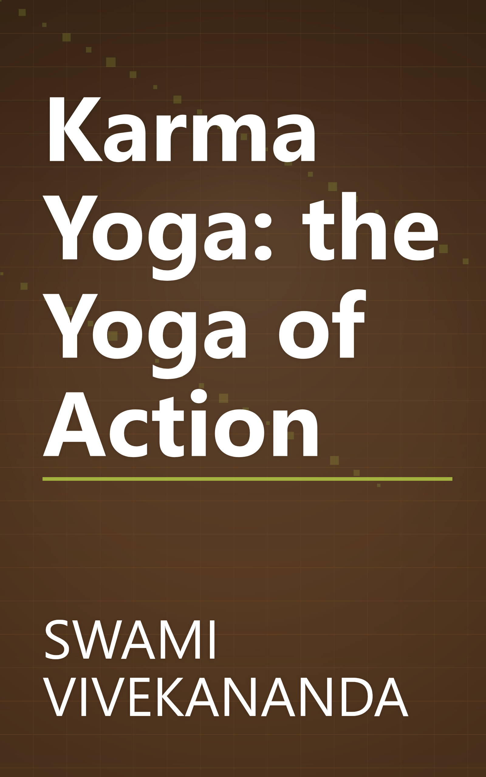 Karma Yoga: the Yoga of Action book cover