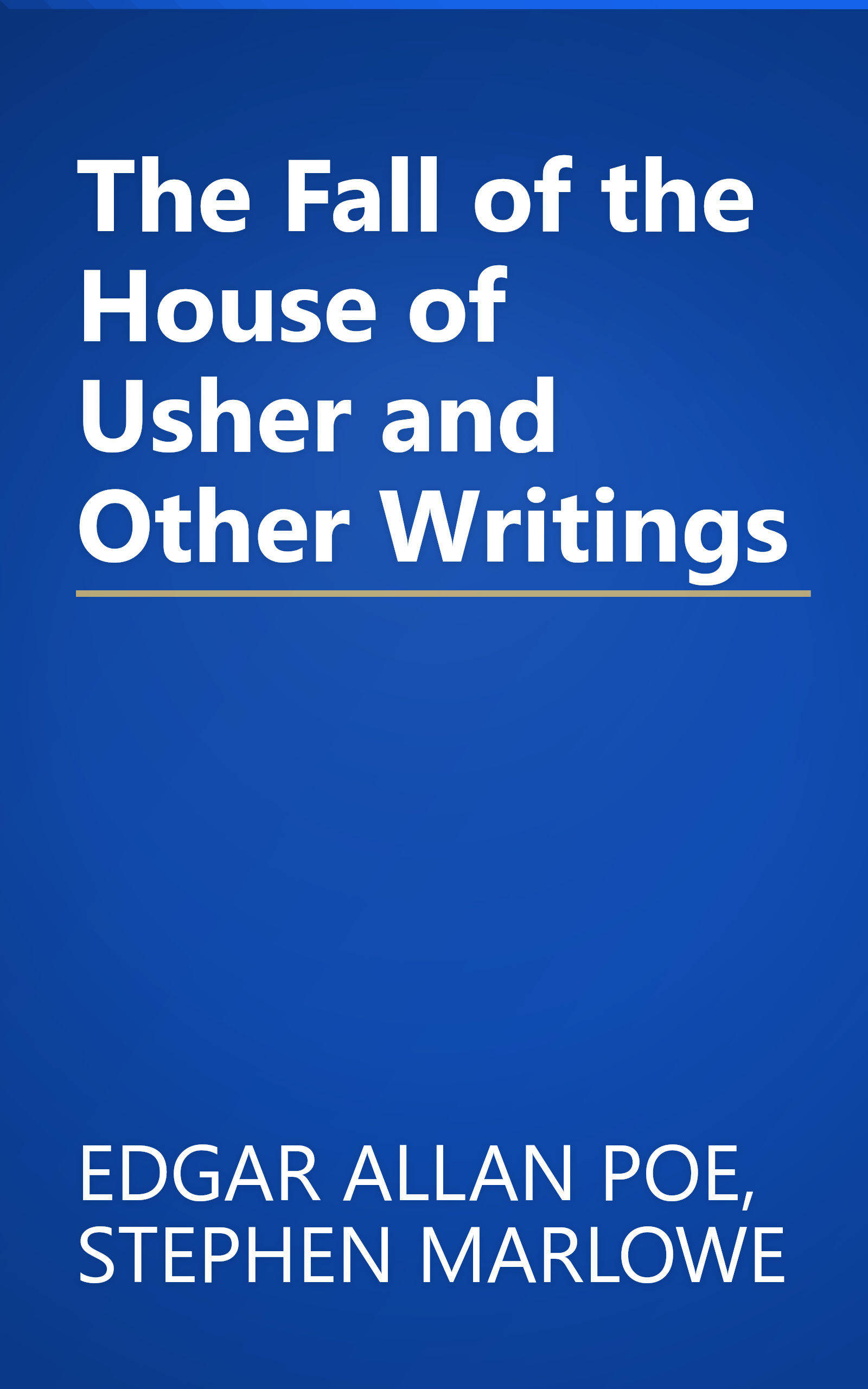 The Fall of the House of Usher and Other Writings book cover