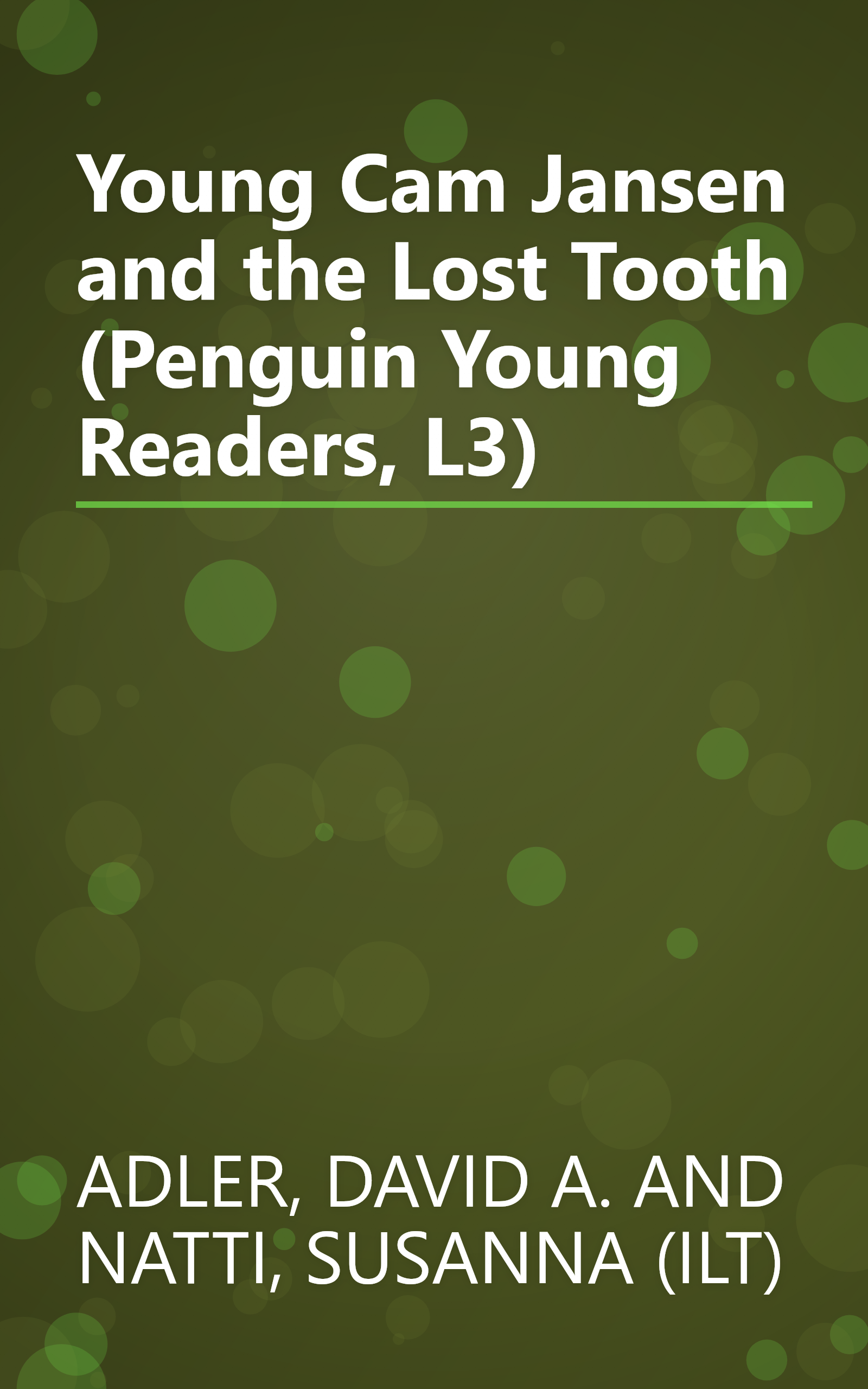 Young Cam Jansen and the Lost Tooth (Penguin Young Readers, L3) book cover