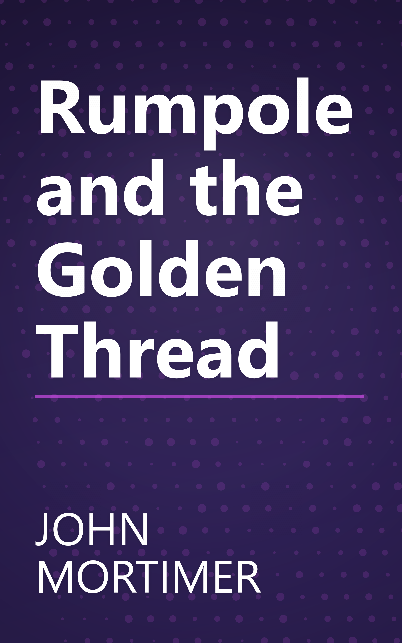 Rumpole and the Golden Thread book cover