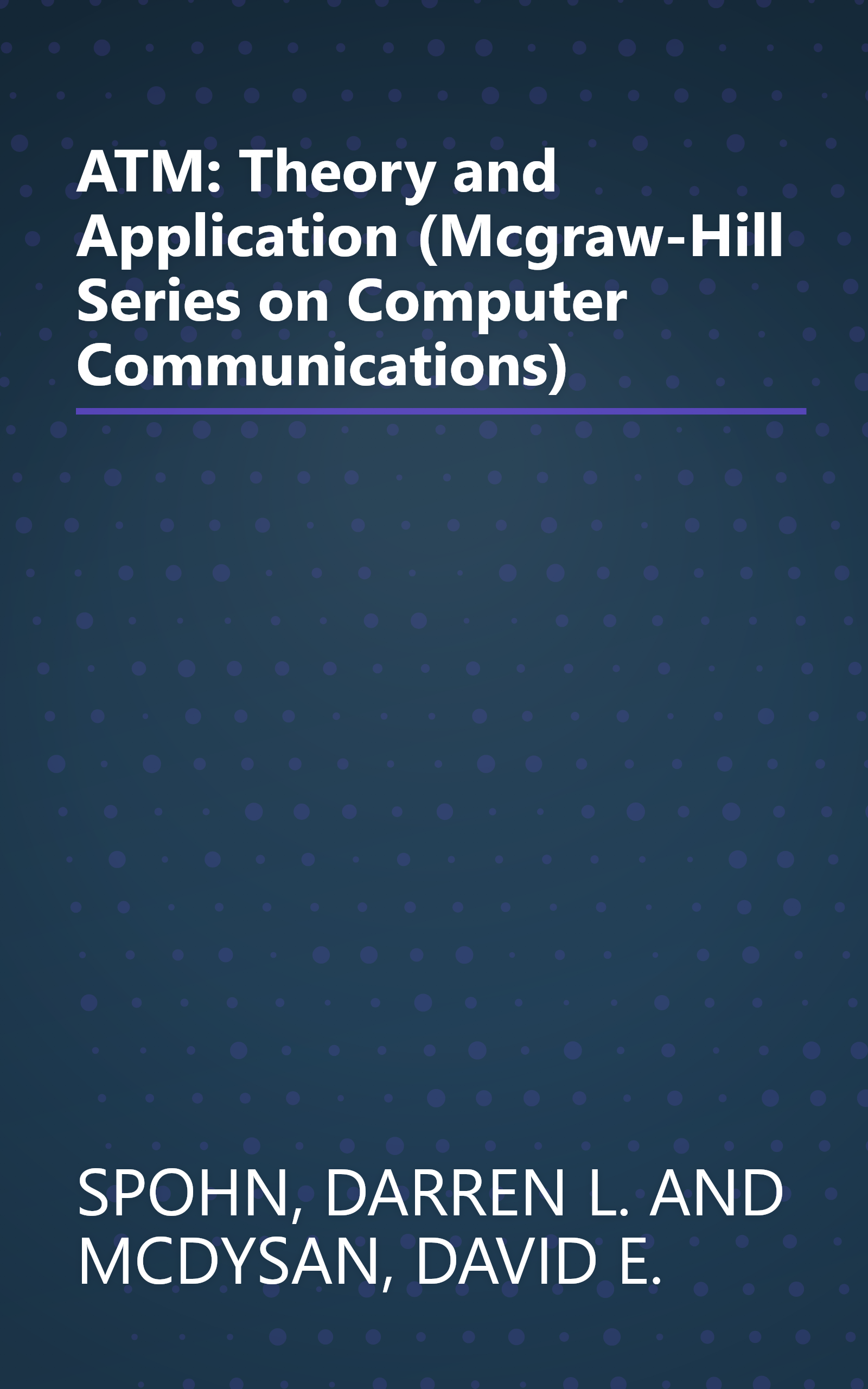 ATM: Theory and Application (Mcgraw-Hill Series on Computer Communications) book cover