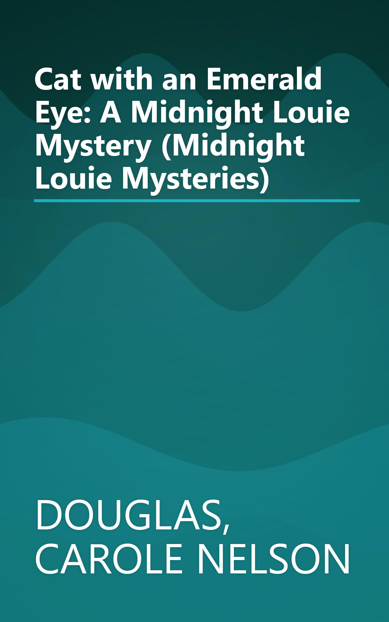 Cat with an Emerald Eye: A Midnight Louie Mystery (Midnight Louie Mysteries) book cover