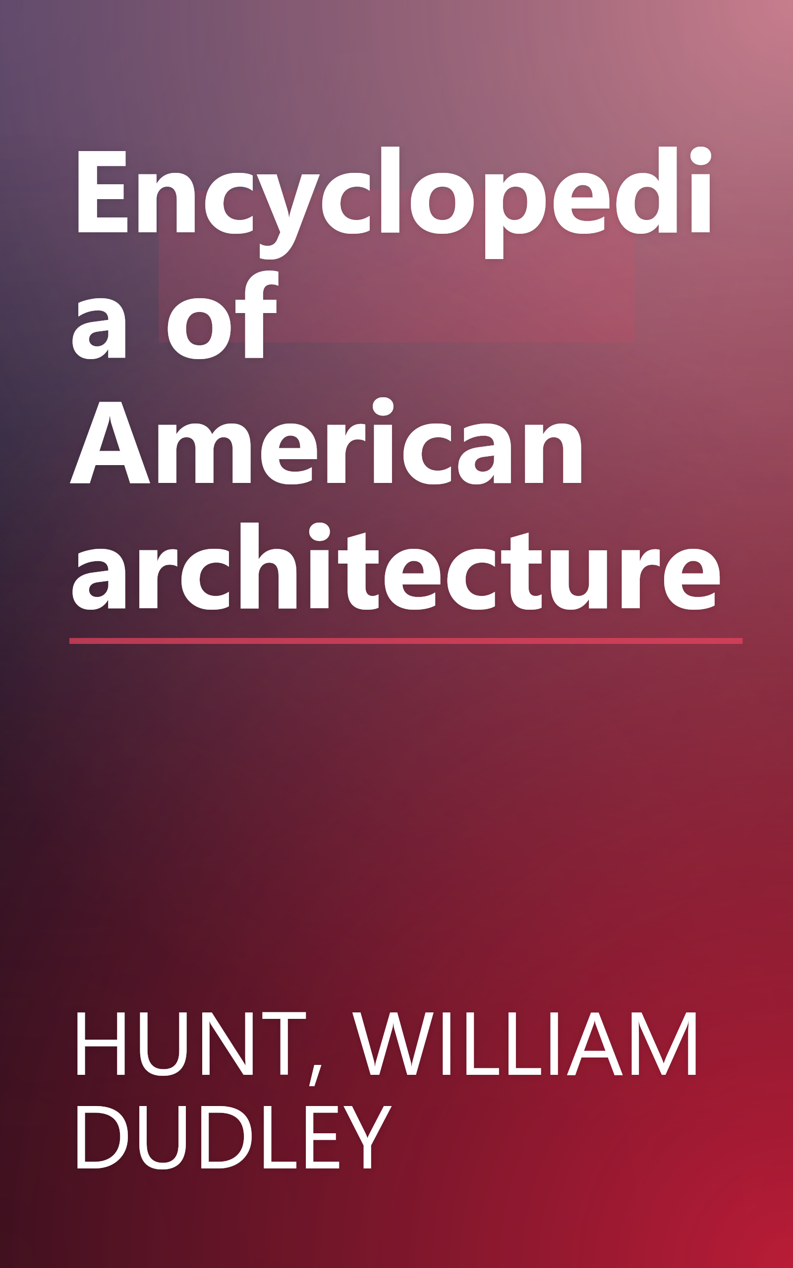 Encyclopedia of American architecture book cover