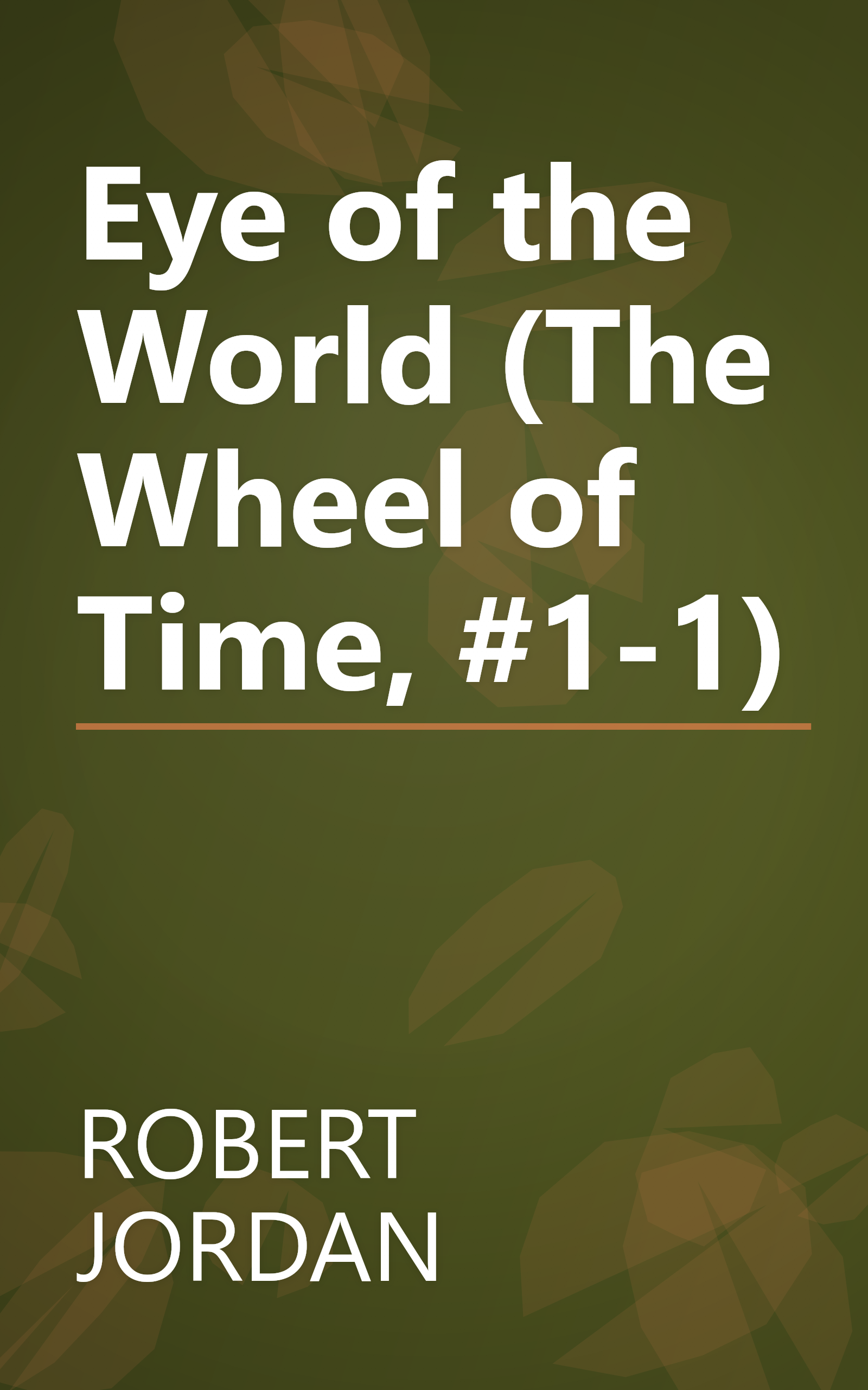 Eye of the World (The Wheel of Time, #1-1) book cover