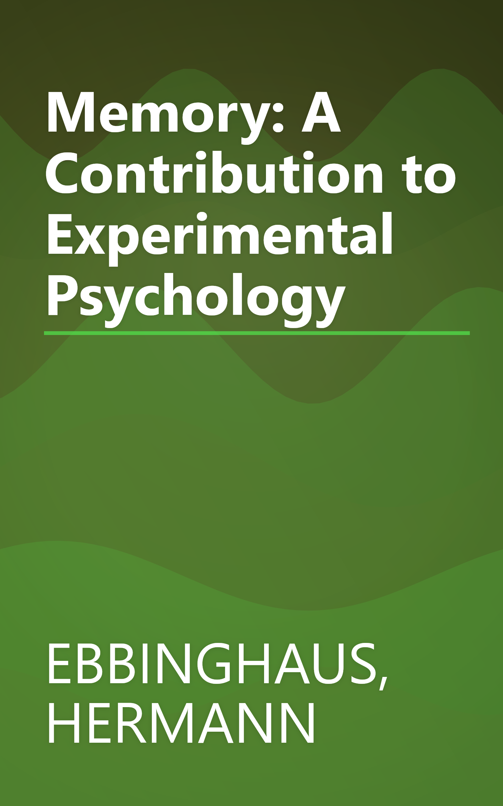 Memory: A Contribution to Experimental Psychology book cover