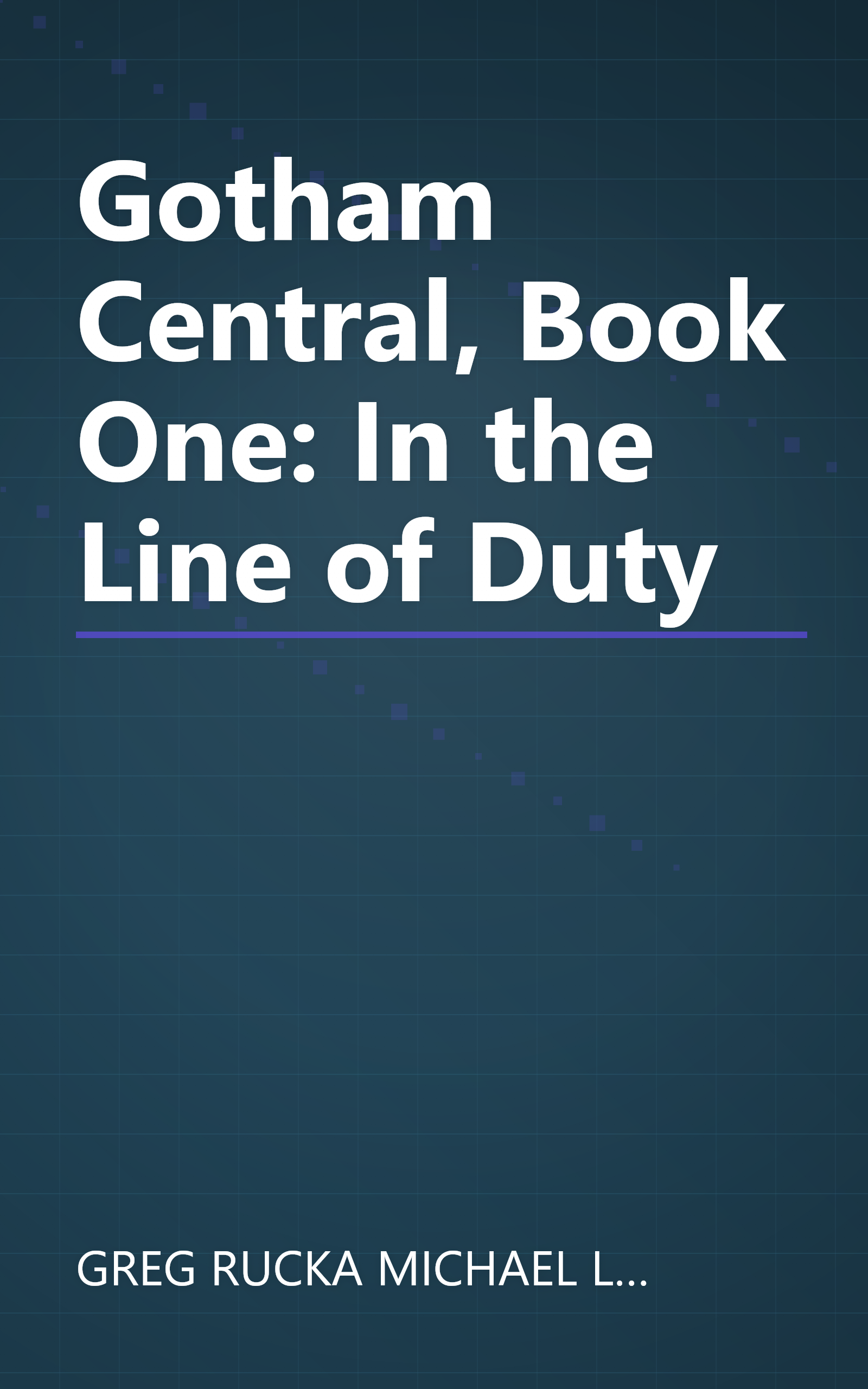 Gotham Central, Book One: In the Line of Duty book cover