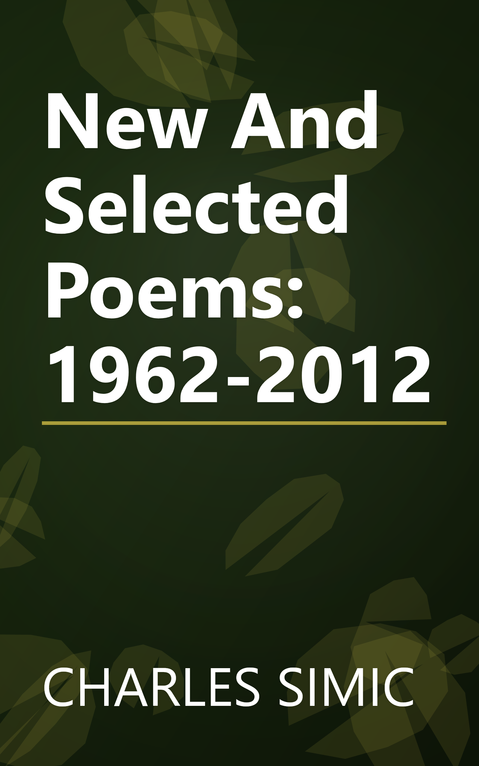 New And Selected Poems: 1962-2012 book cover