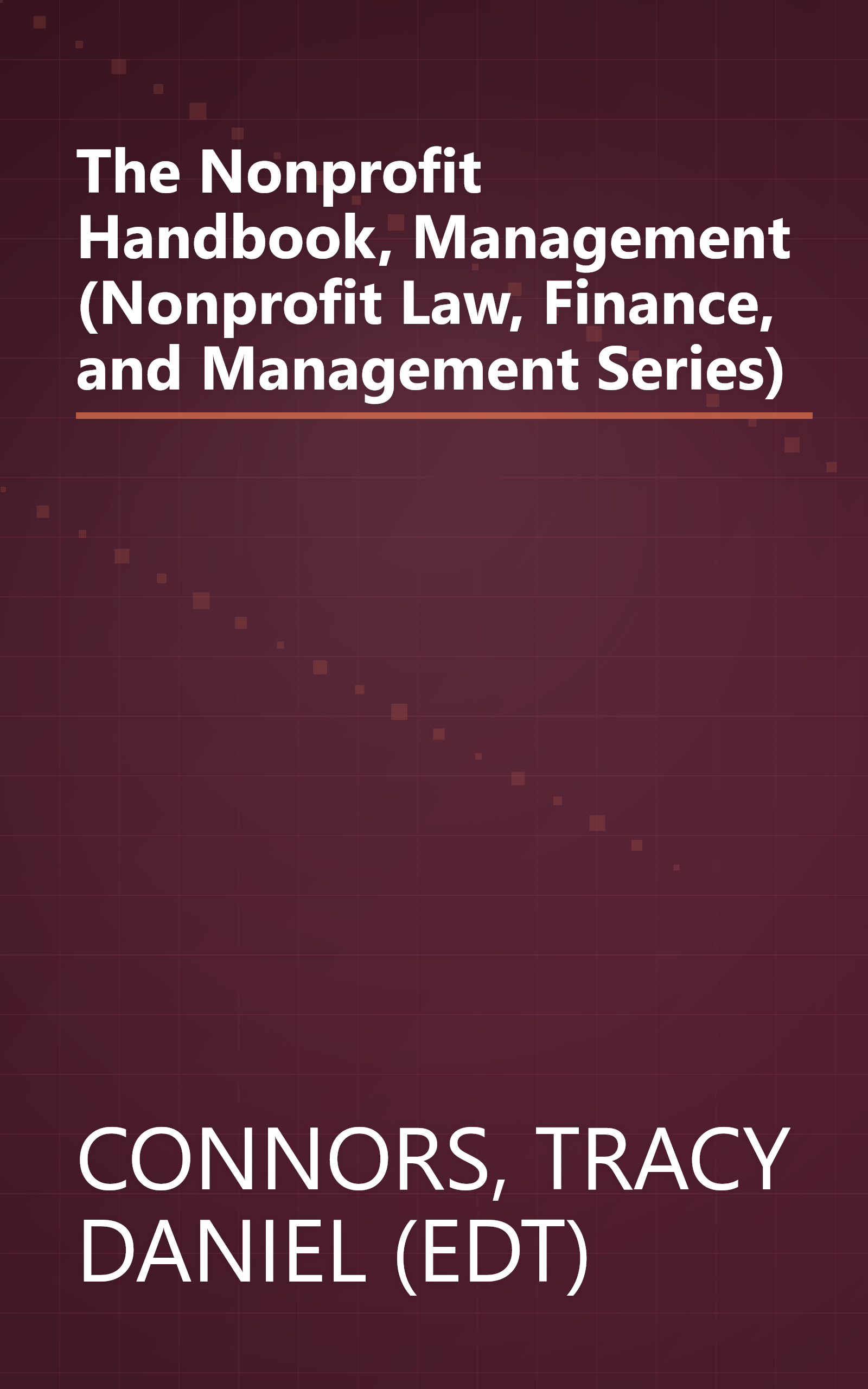 The Nonprofit Handbook, Management (Nonprofit Law, Finance, and Management Series) book cover