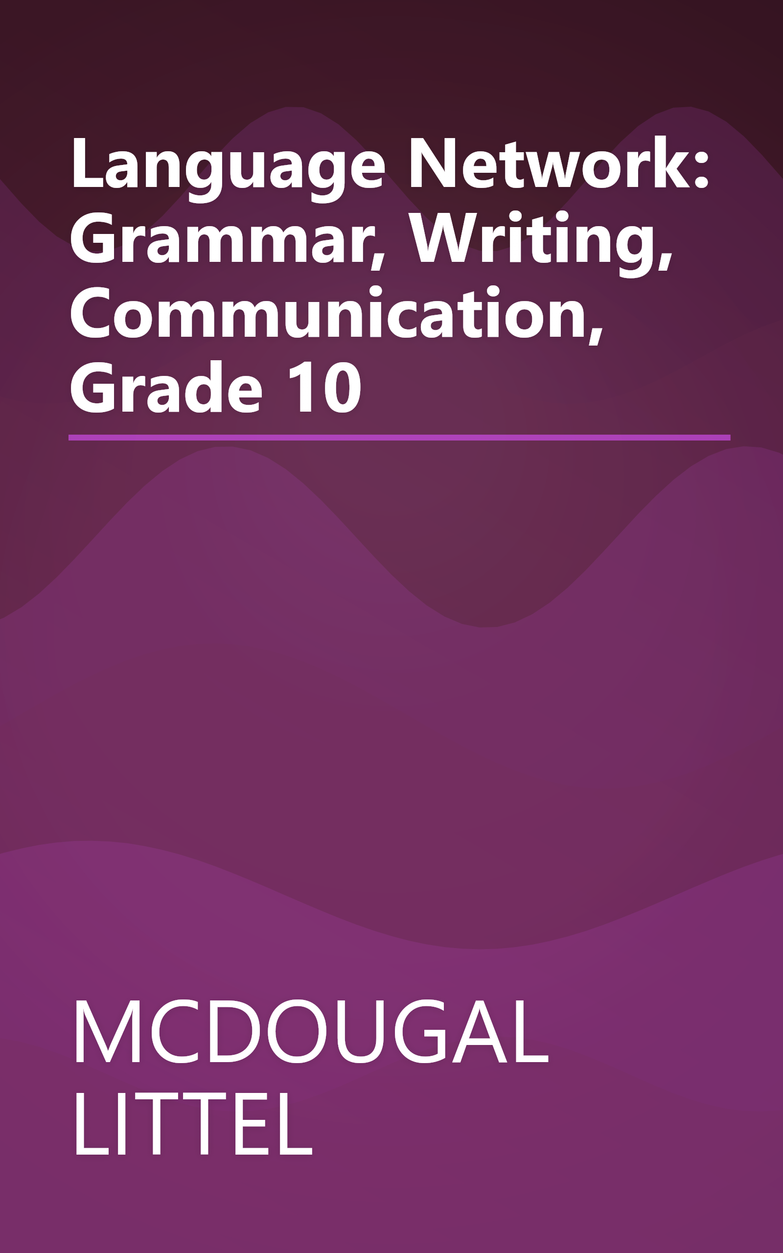 Language Network: Grammar, Writing, Communication, Grade 10 book cover