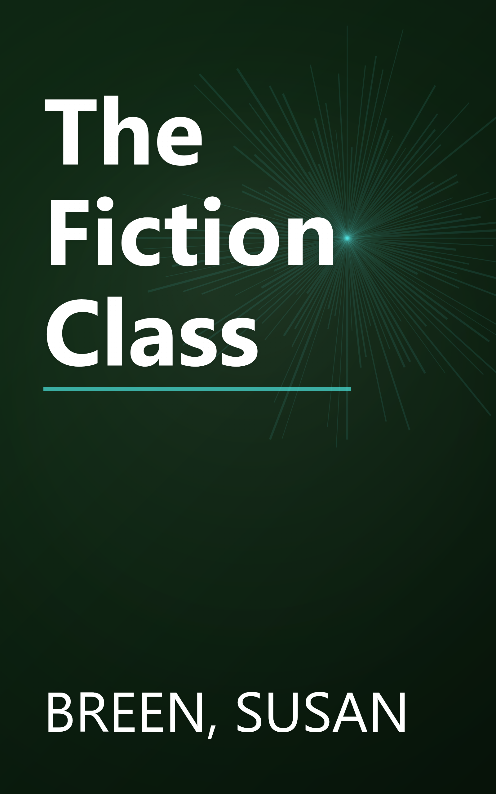 The Fiction Class book cover