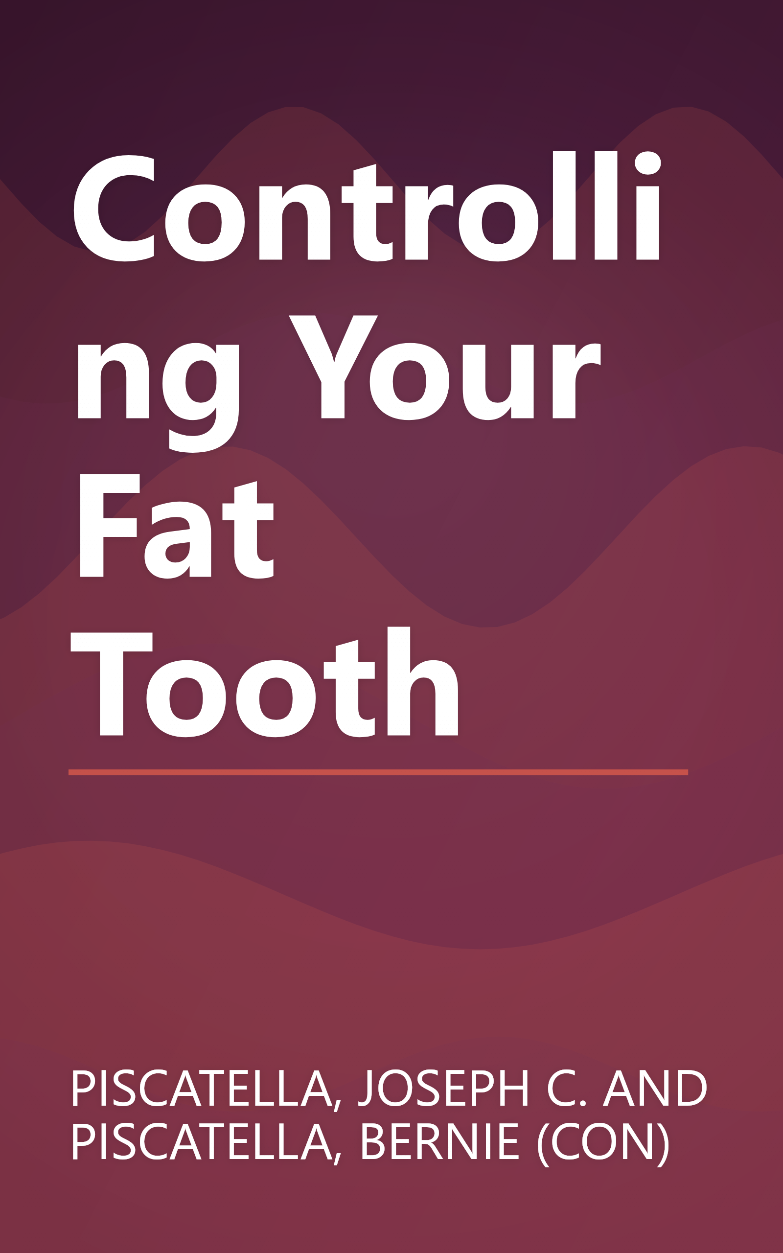 Controlling Your Fat Tooth book cover