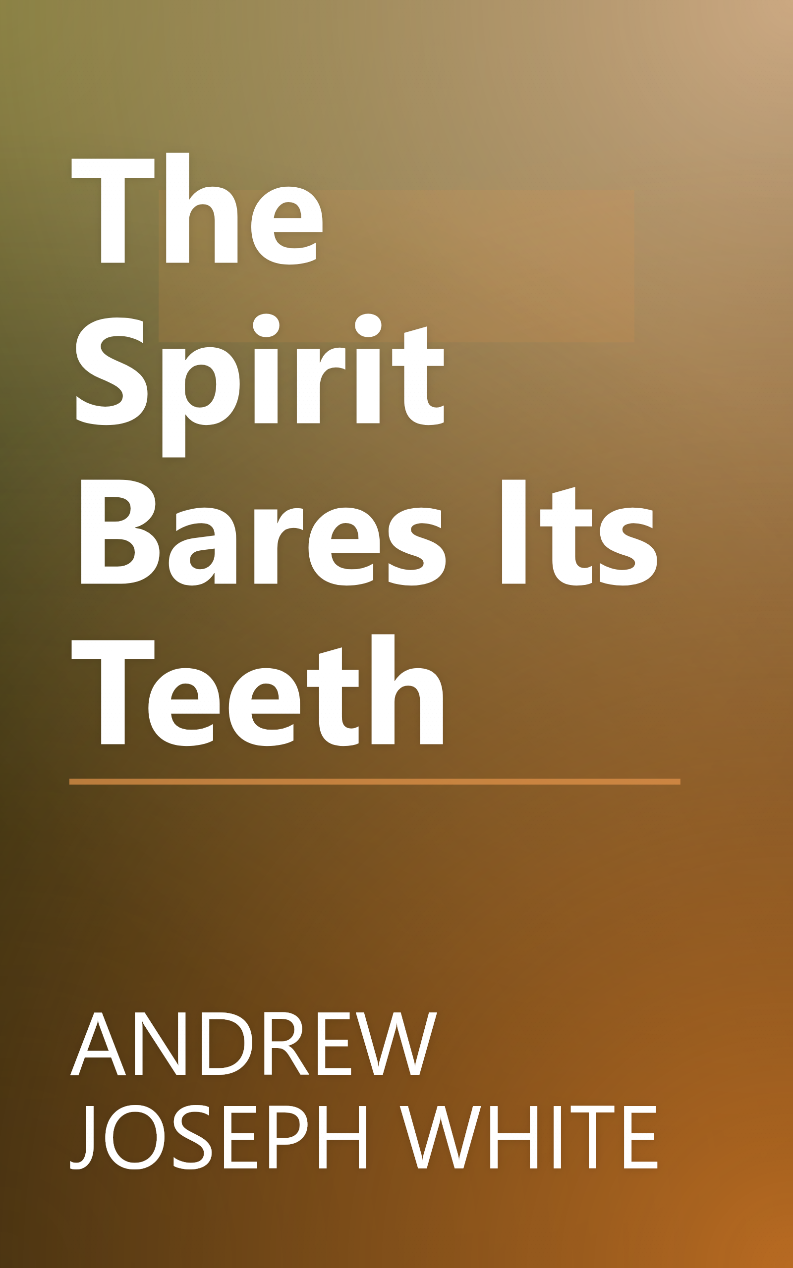 The Spirit Bares Its Teeth book cover