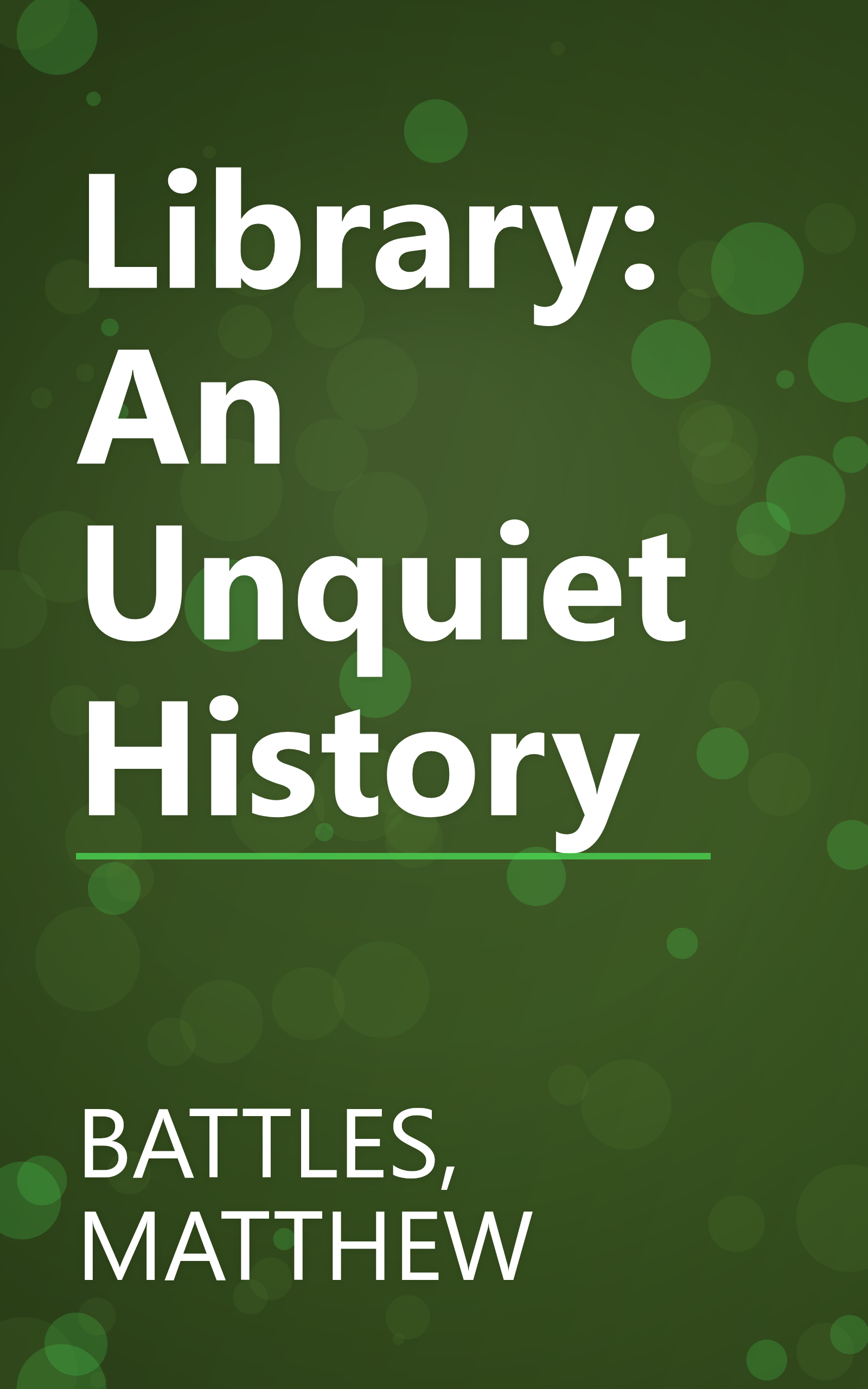 Library: An Unquiet History book cover