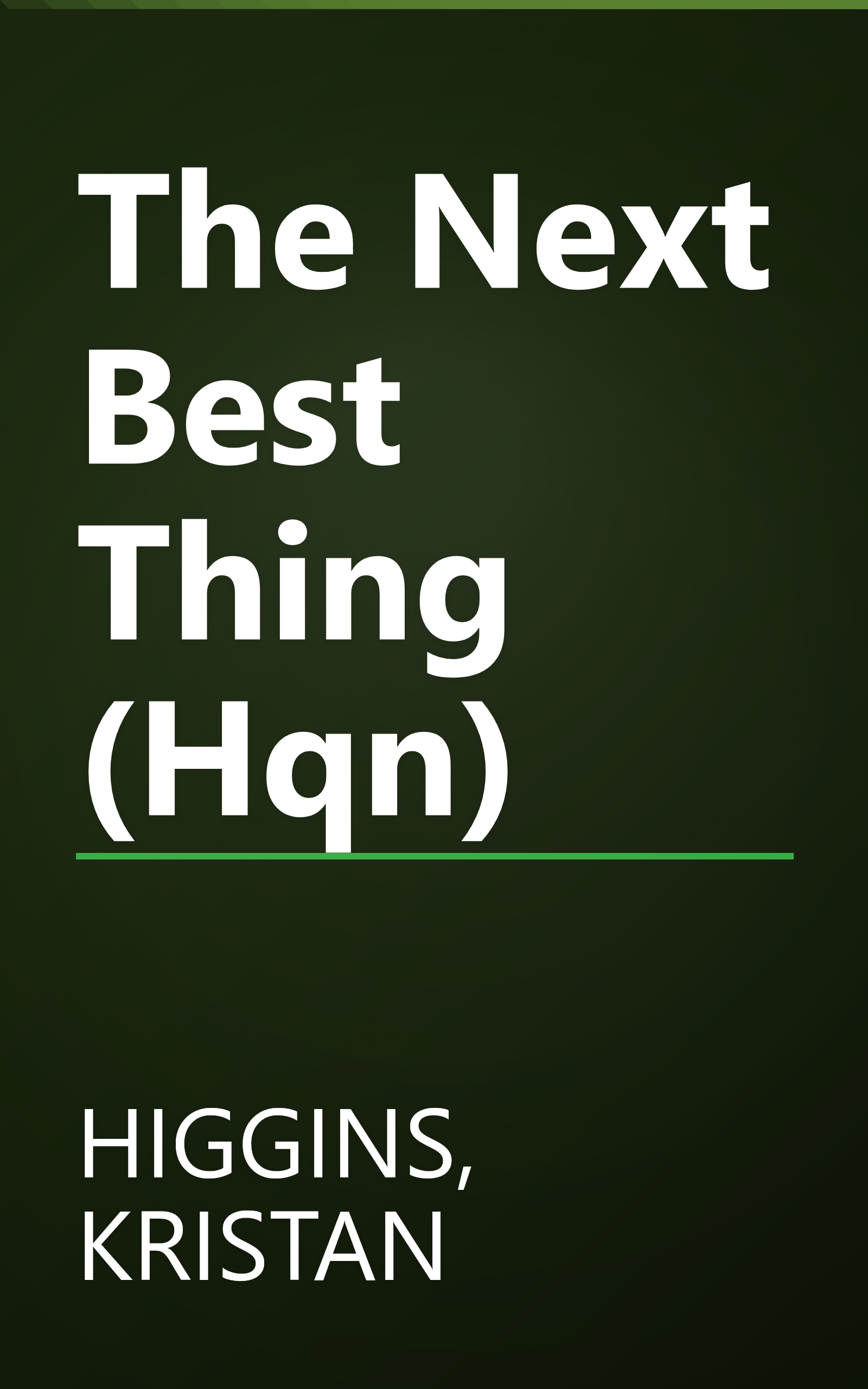 The Next Best Thing (Hqn) book cover