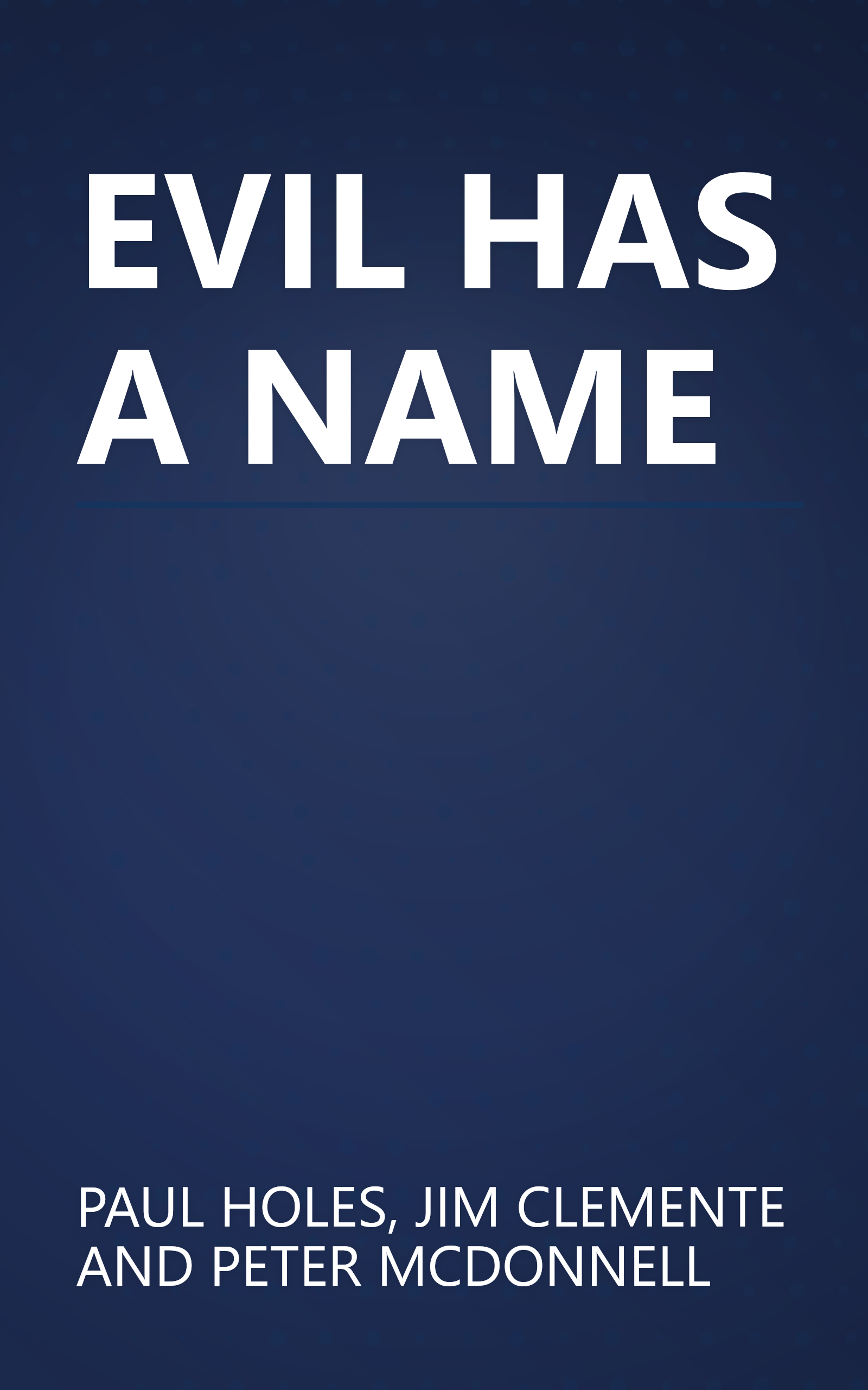 EVIL HAS A NAME book cover