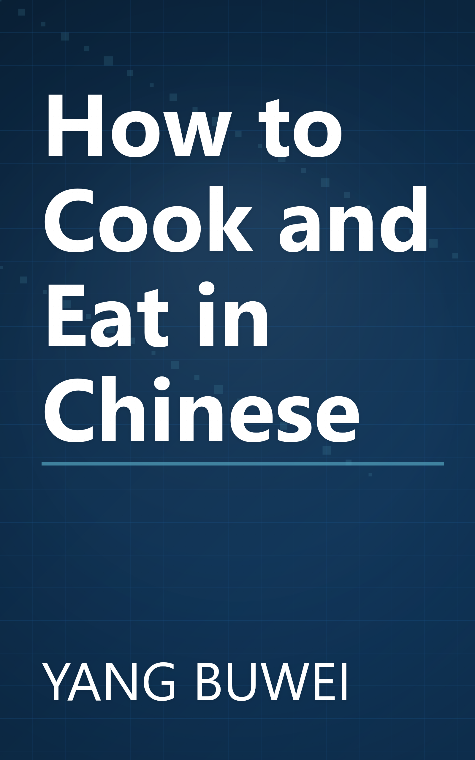 How to Cook and Eat in Chinese book cover