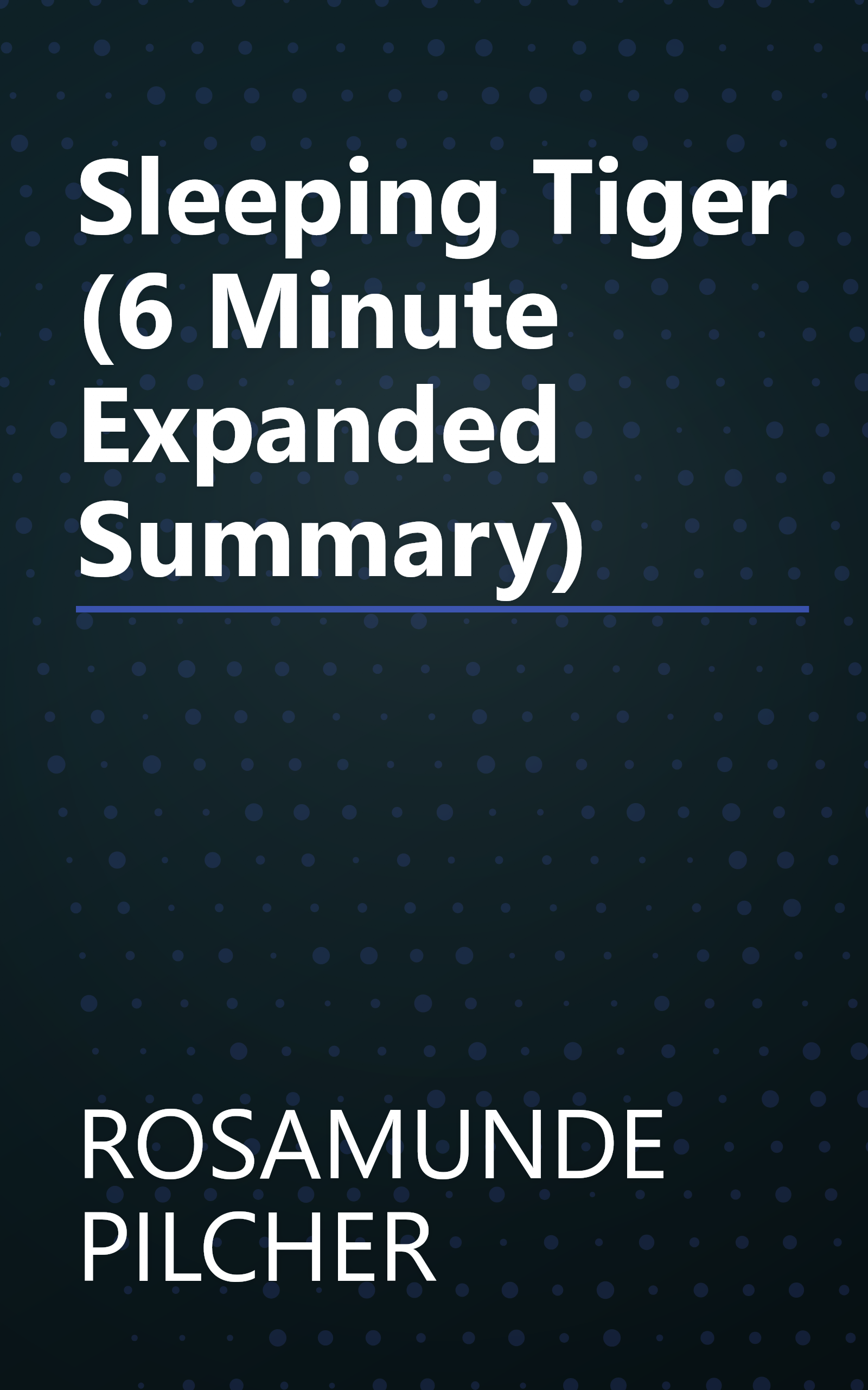 Sleeping Tiger (6 Minute   Expanded Summary) book cover