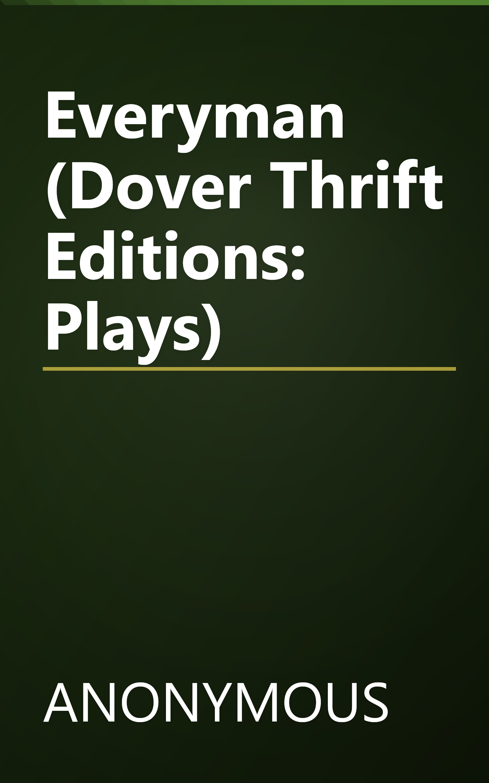 Everyman (Dover Thrift Editions: Plays) book cover