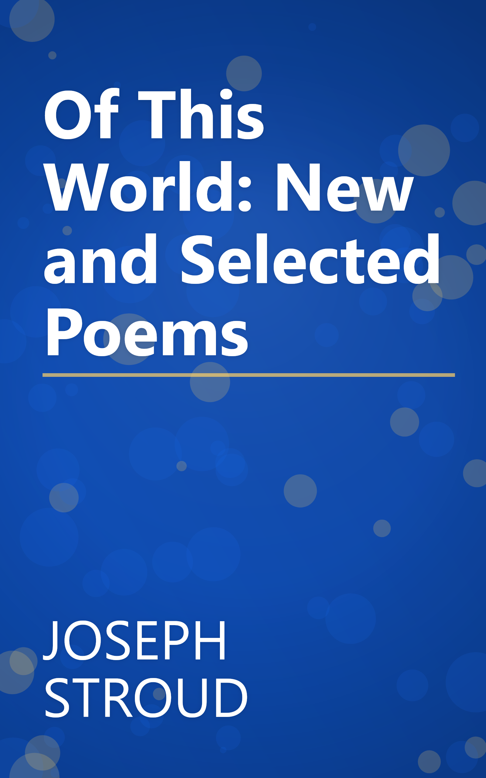 Of This World: New and Selected Poems book cover