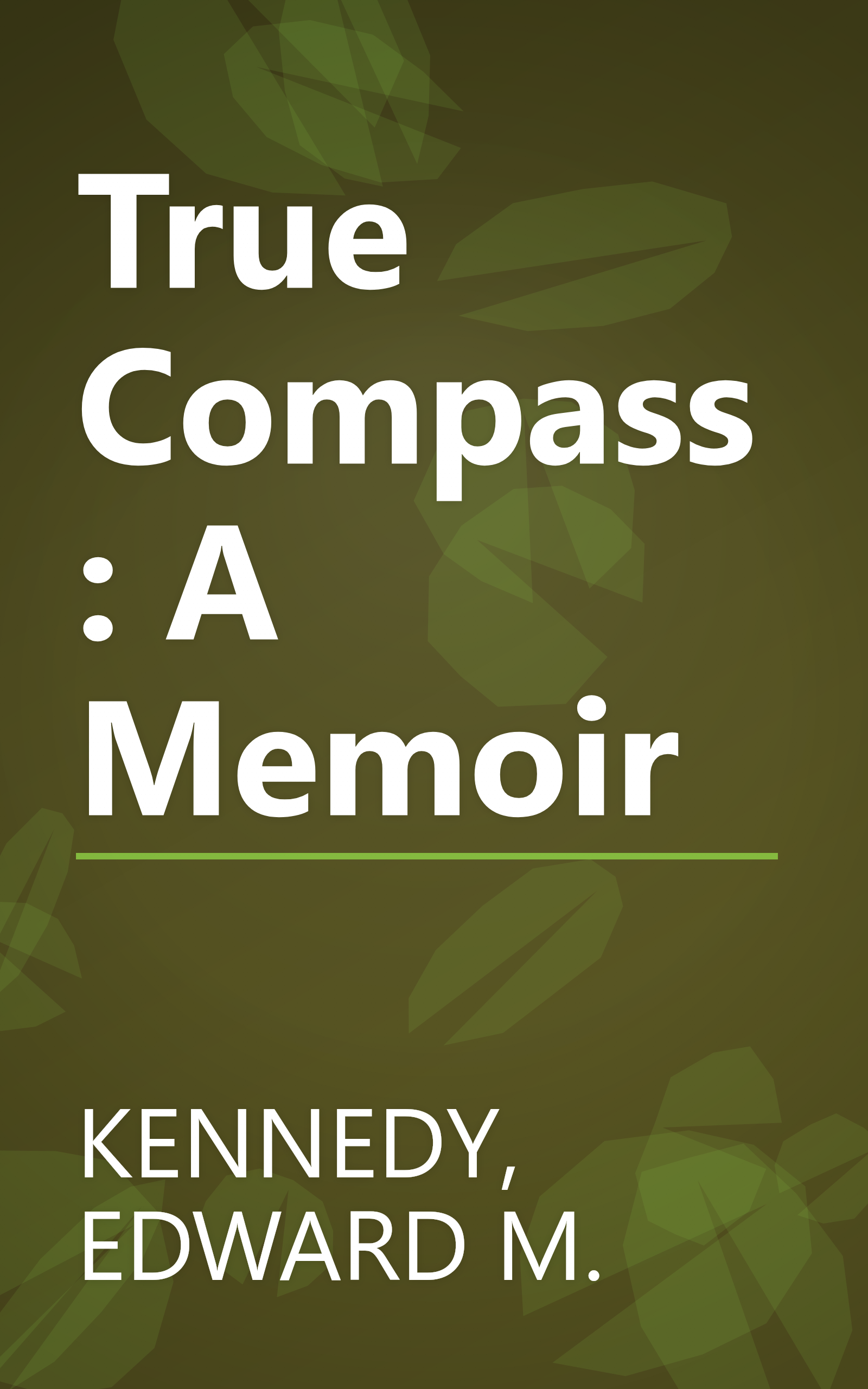 True Compass: A Memoir book cover