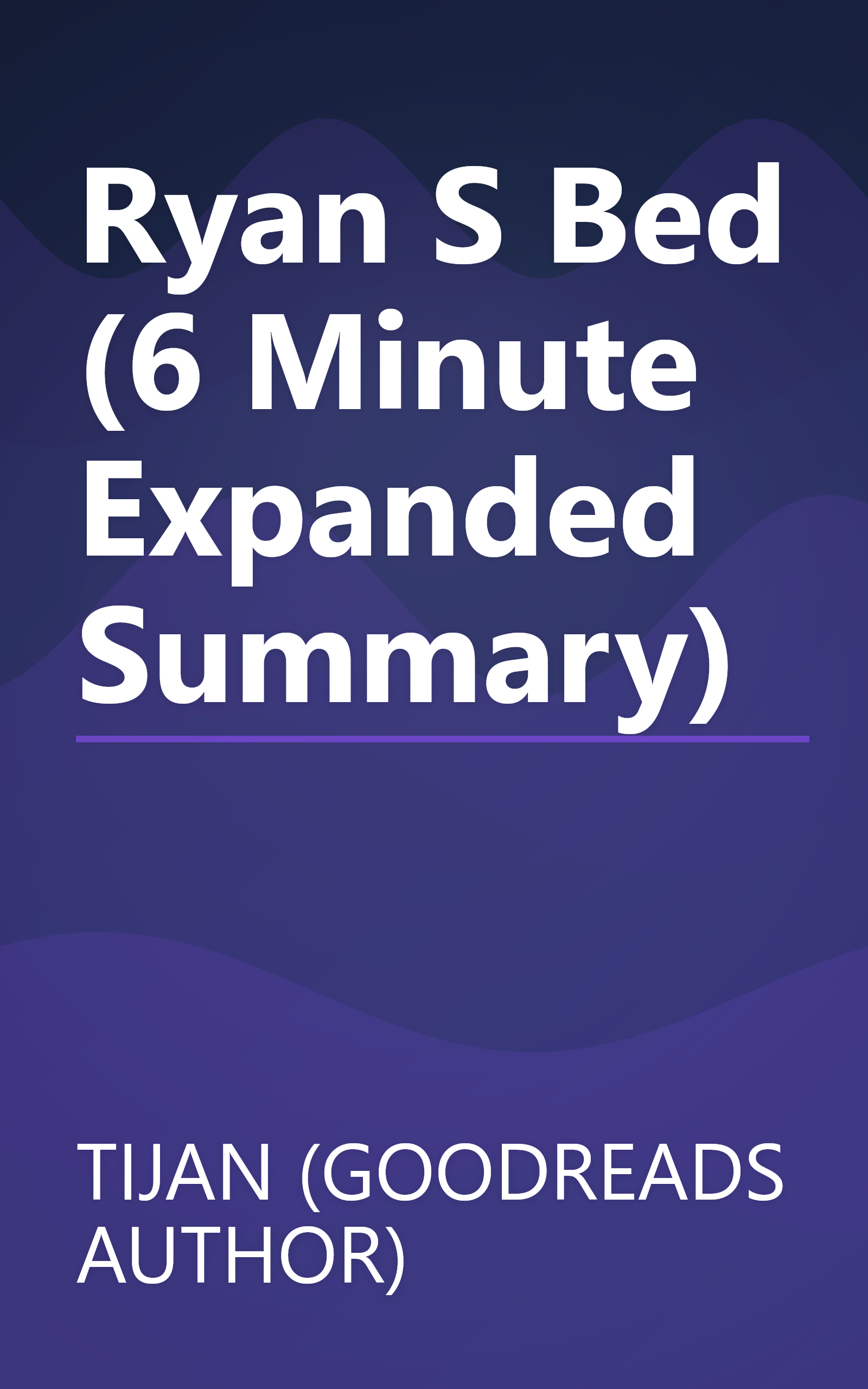 Ryan S Bed (6 Minute   Expanded Summary) book cover