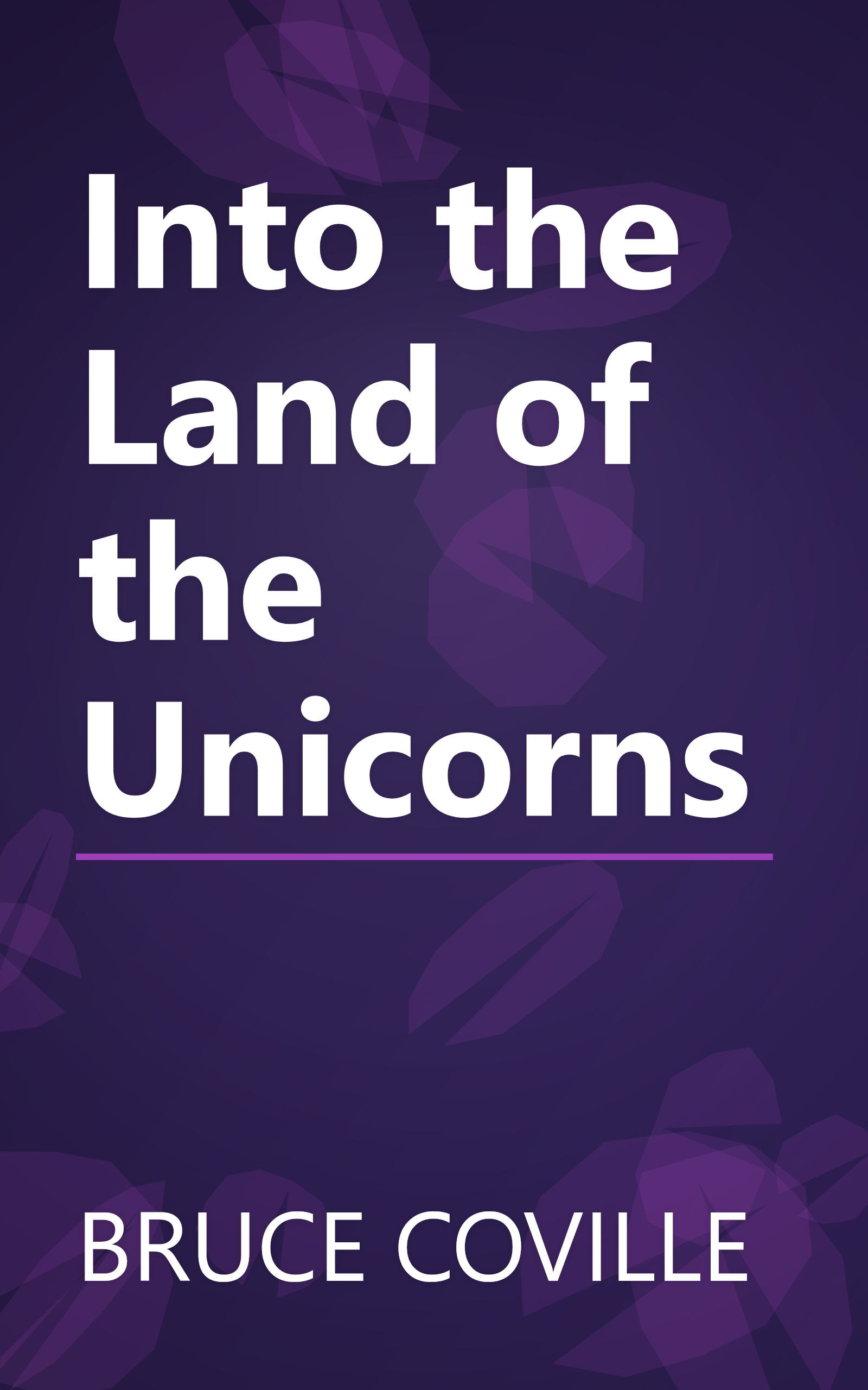 Into the Land of the Unicorns book cover
