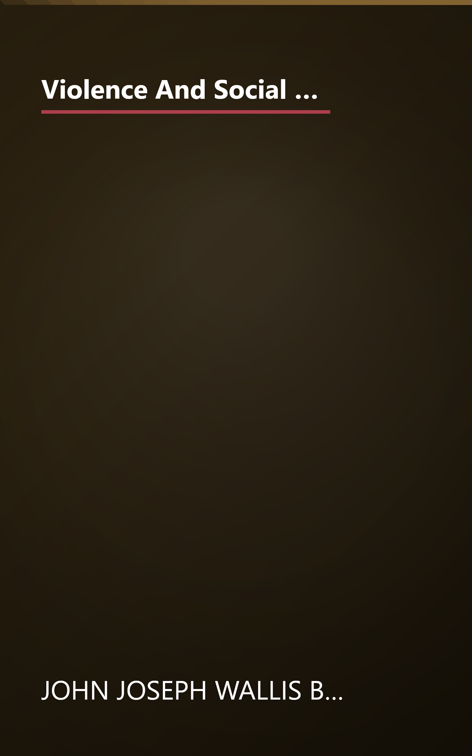 Violence And Social Orders  A Conceptual Framework For Interpreting Recorded Human History (10 Minute   Deep Dive Summary) book cover