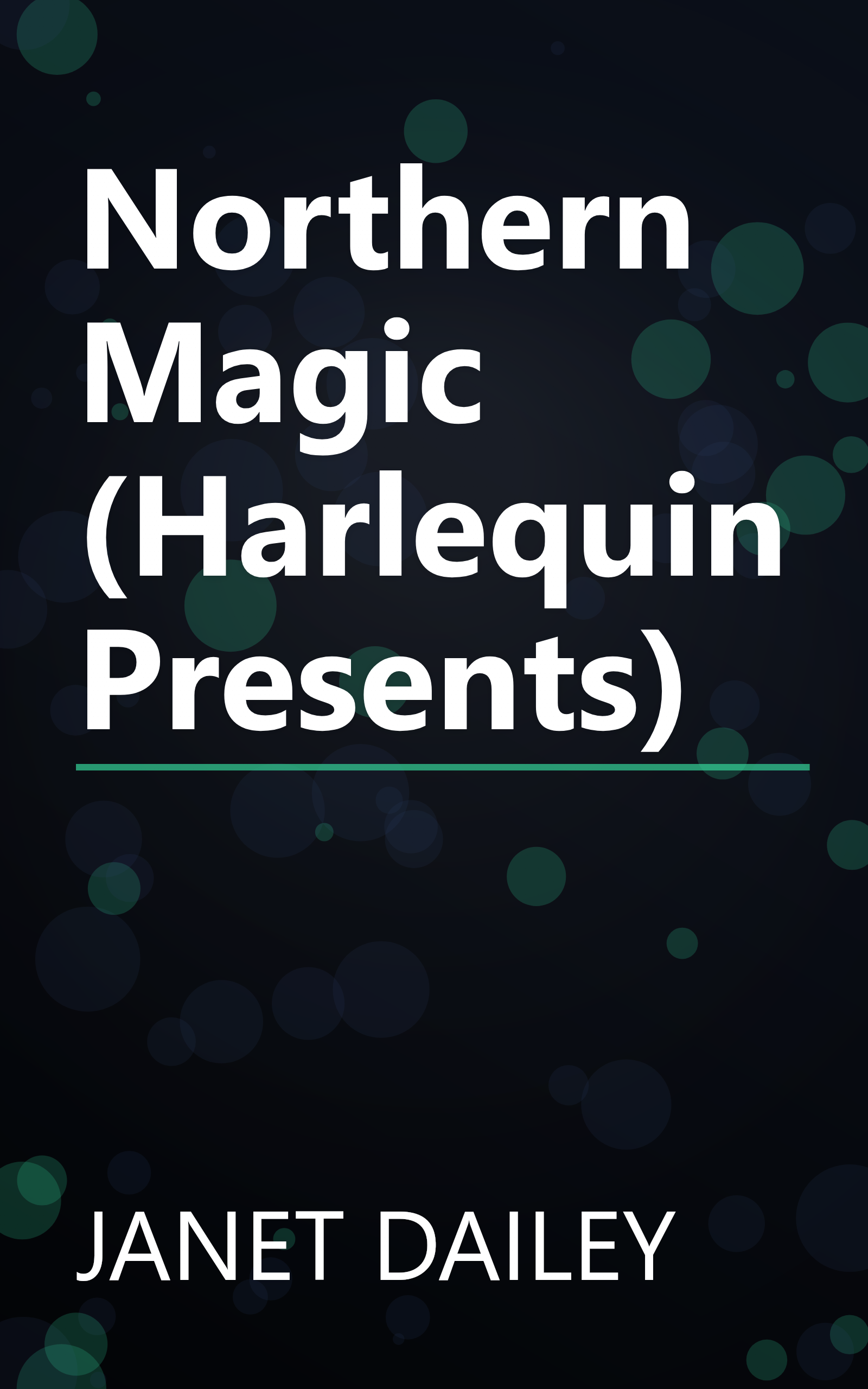 Northern Magic (Harlequin Presents) book cover
