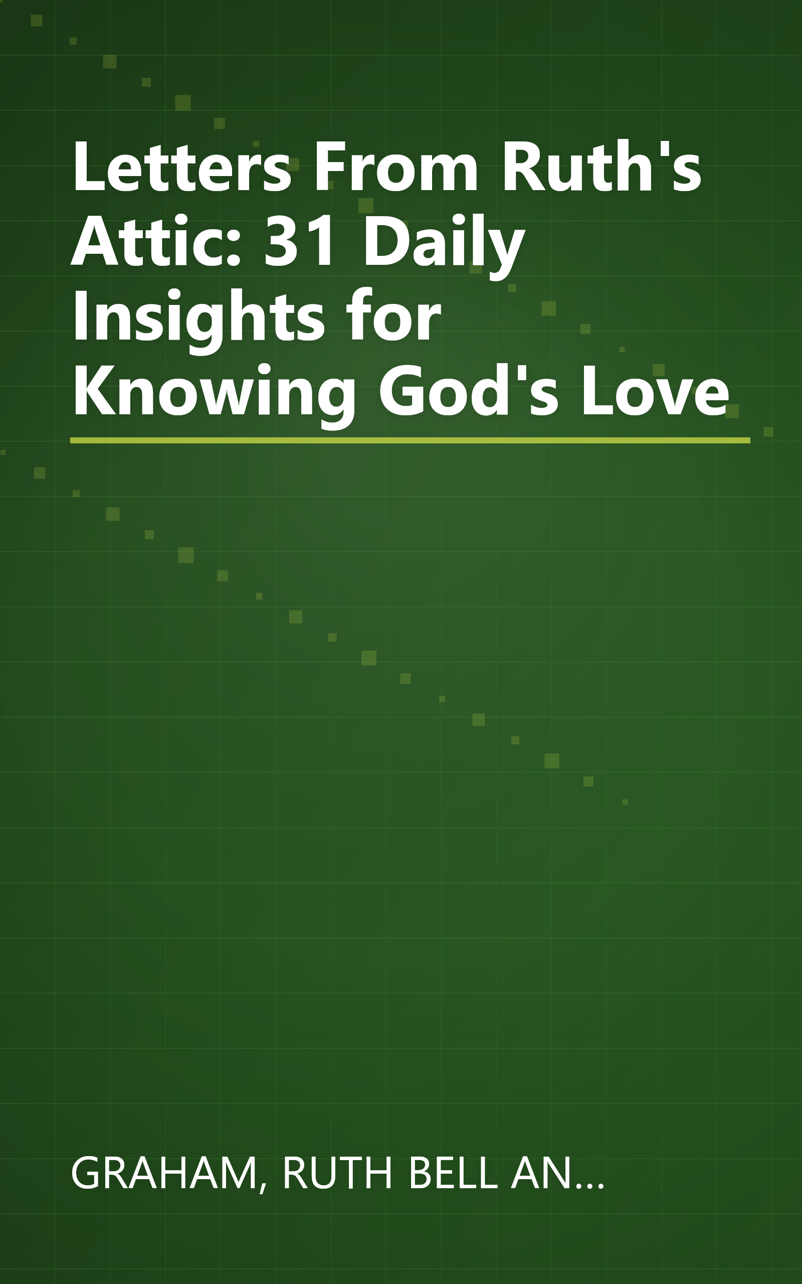 Letters From Ruth's Attic: 31 Daily Insights for Knowing God's Love book cover