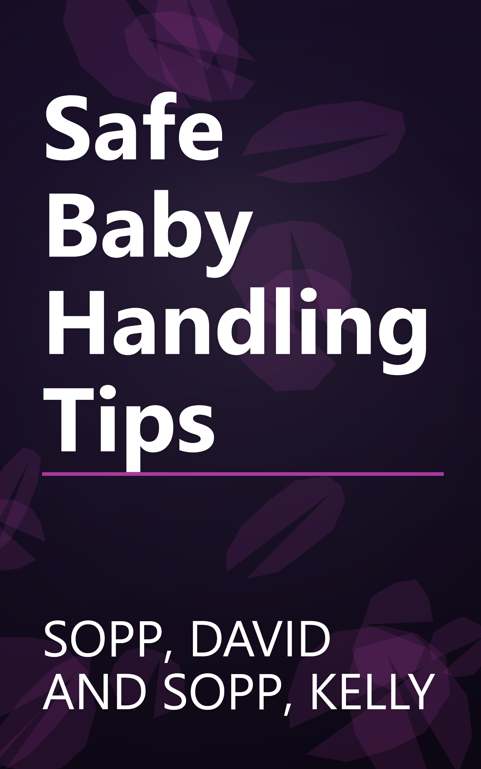 Safe Baby Handling Tips book cover