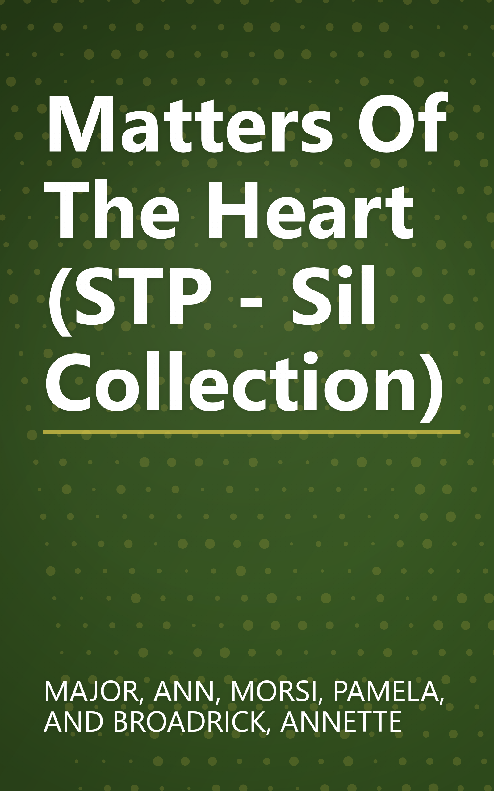 Matters Of The Heart (STP - Sil Collection) book cover