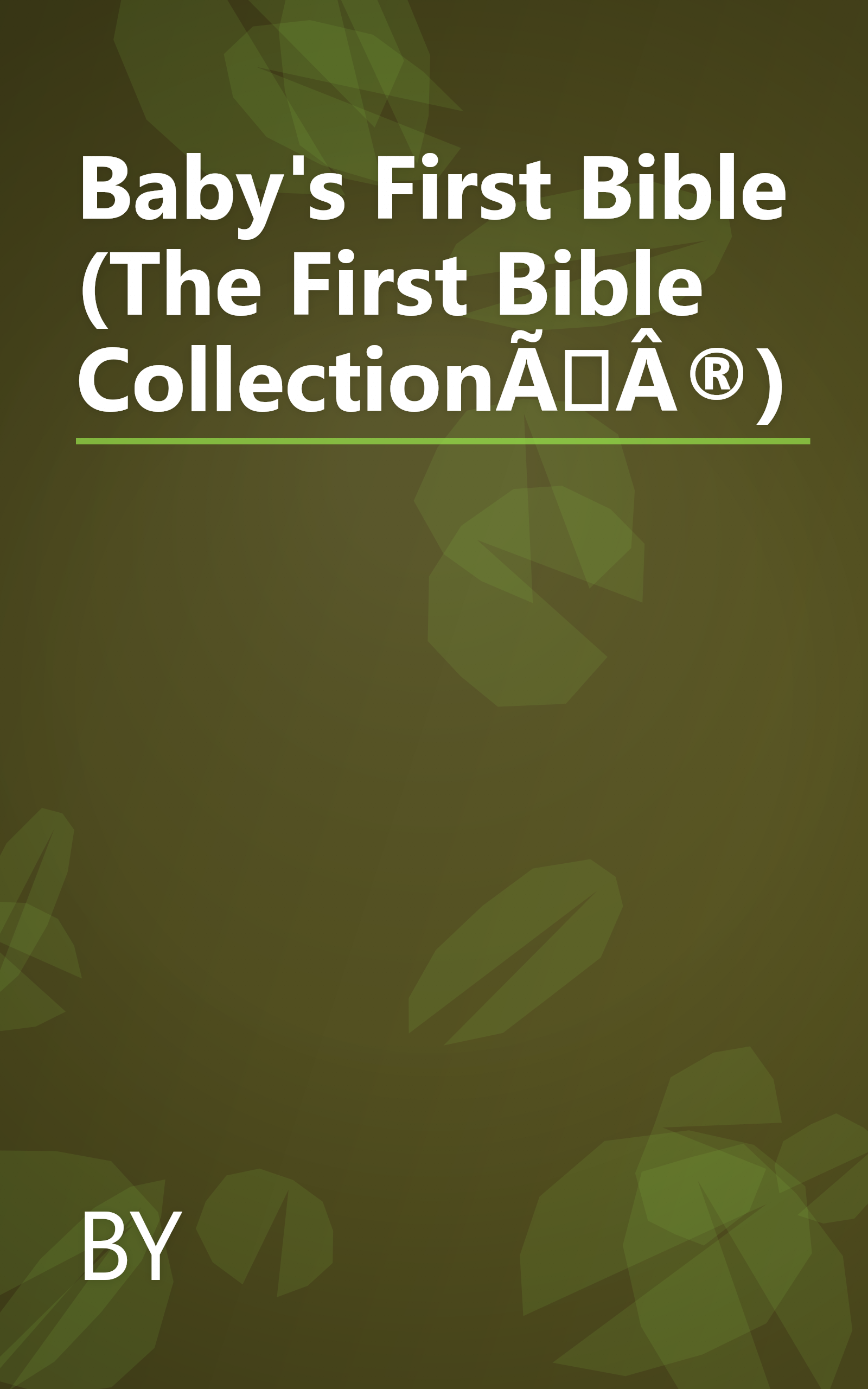 Baby's First Bible (The First Bible CollectionÃÂ®) book cover