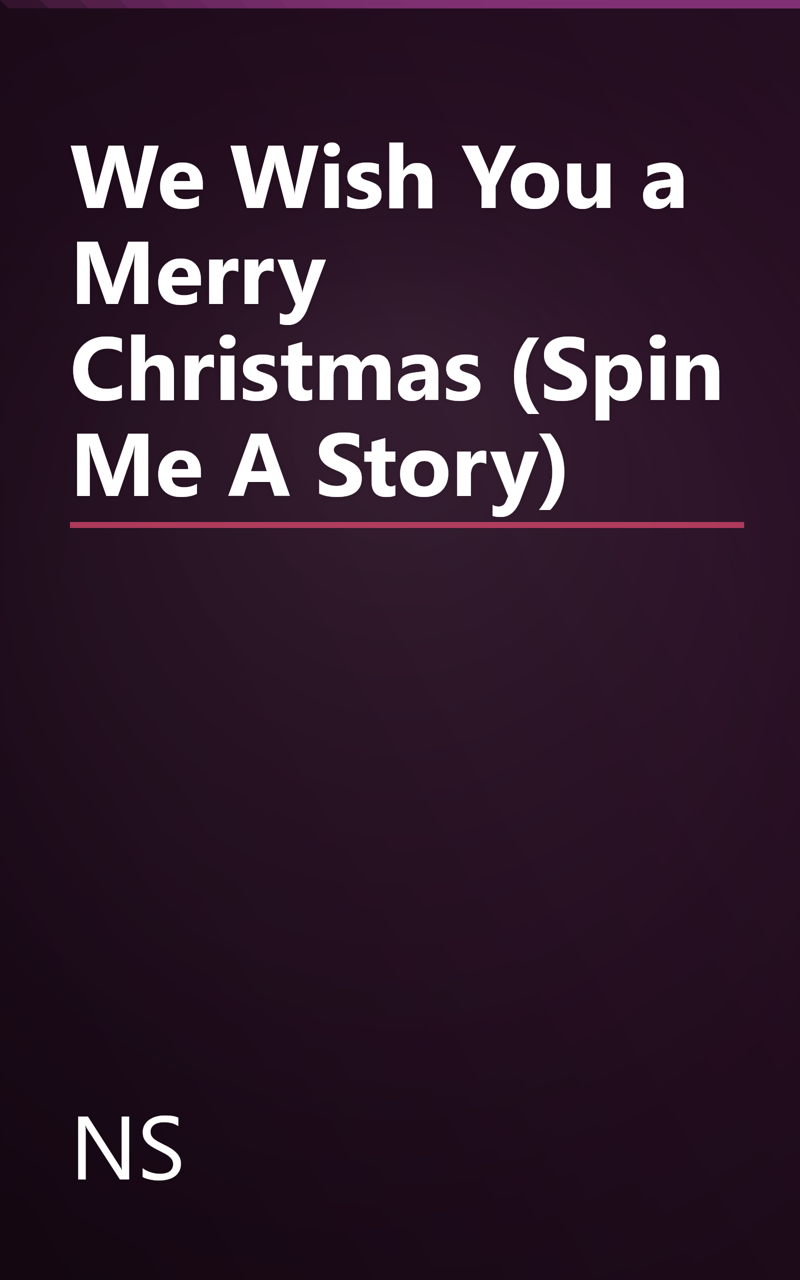 We Wish You a Merry Christmas (Spin Me A Story) book cover