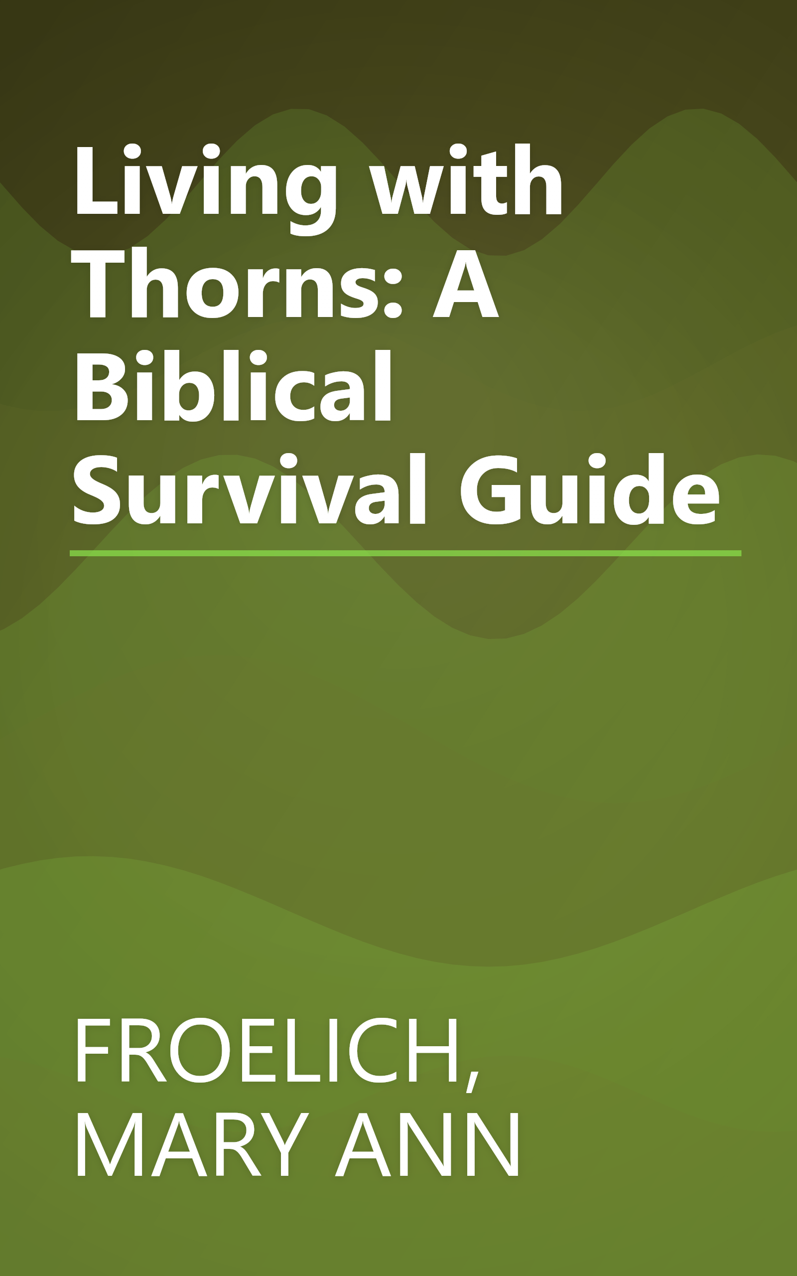 Living with Thorns: A Biblical Survival Guide book cover
