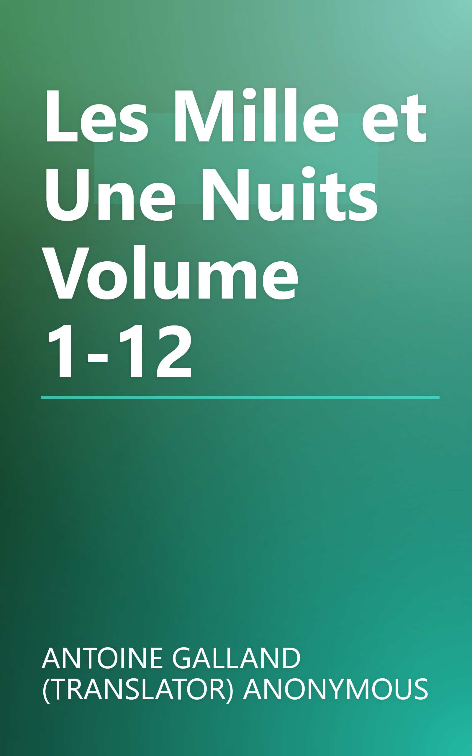 Les Mille et Une Nuits Volume 1-12 book cover