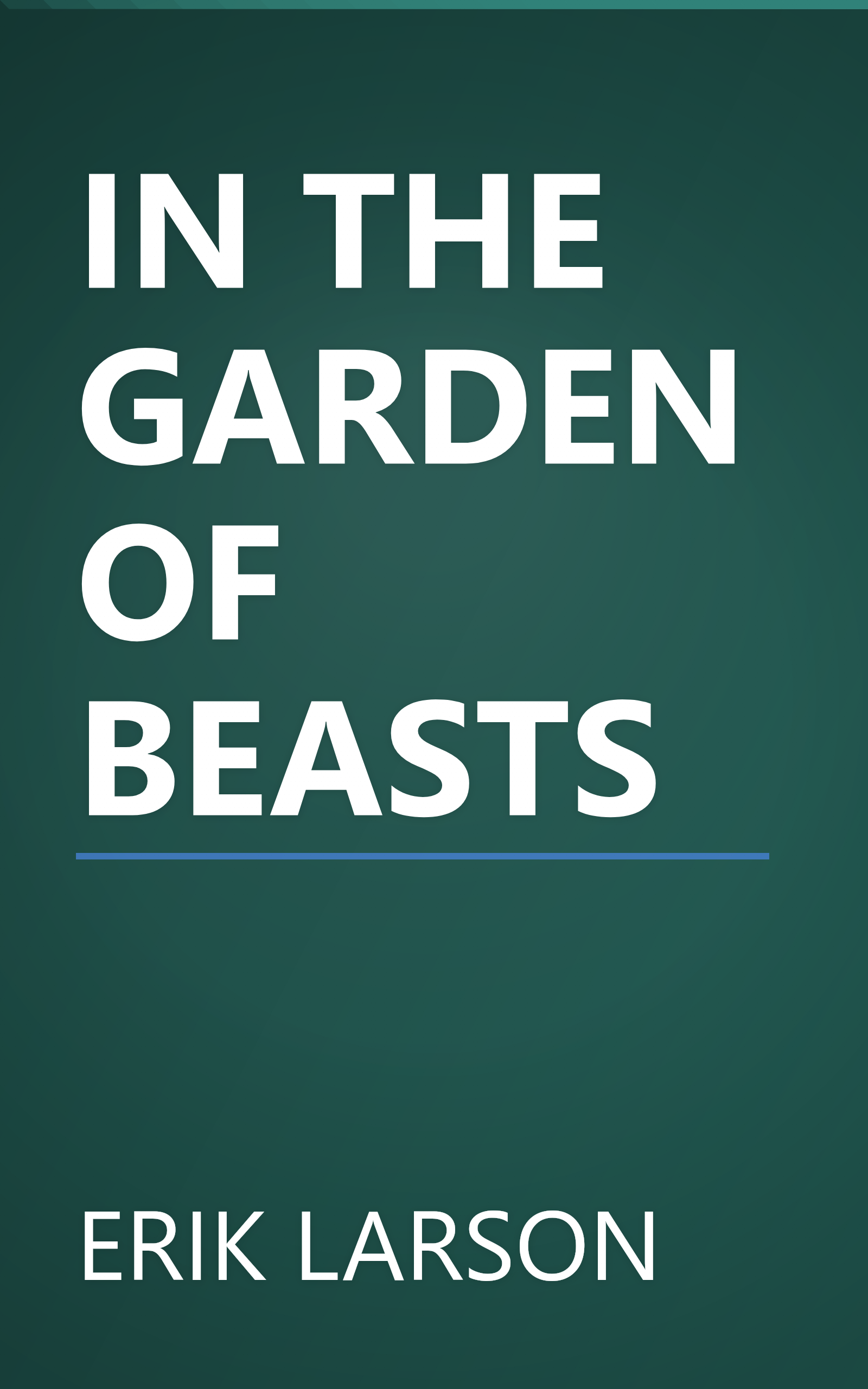 IN THE GARDEN OF BEASTS book cover