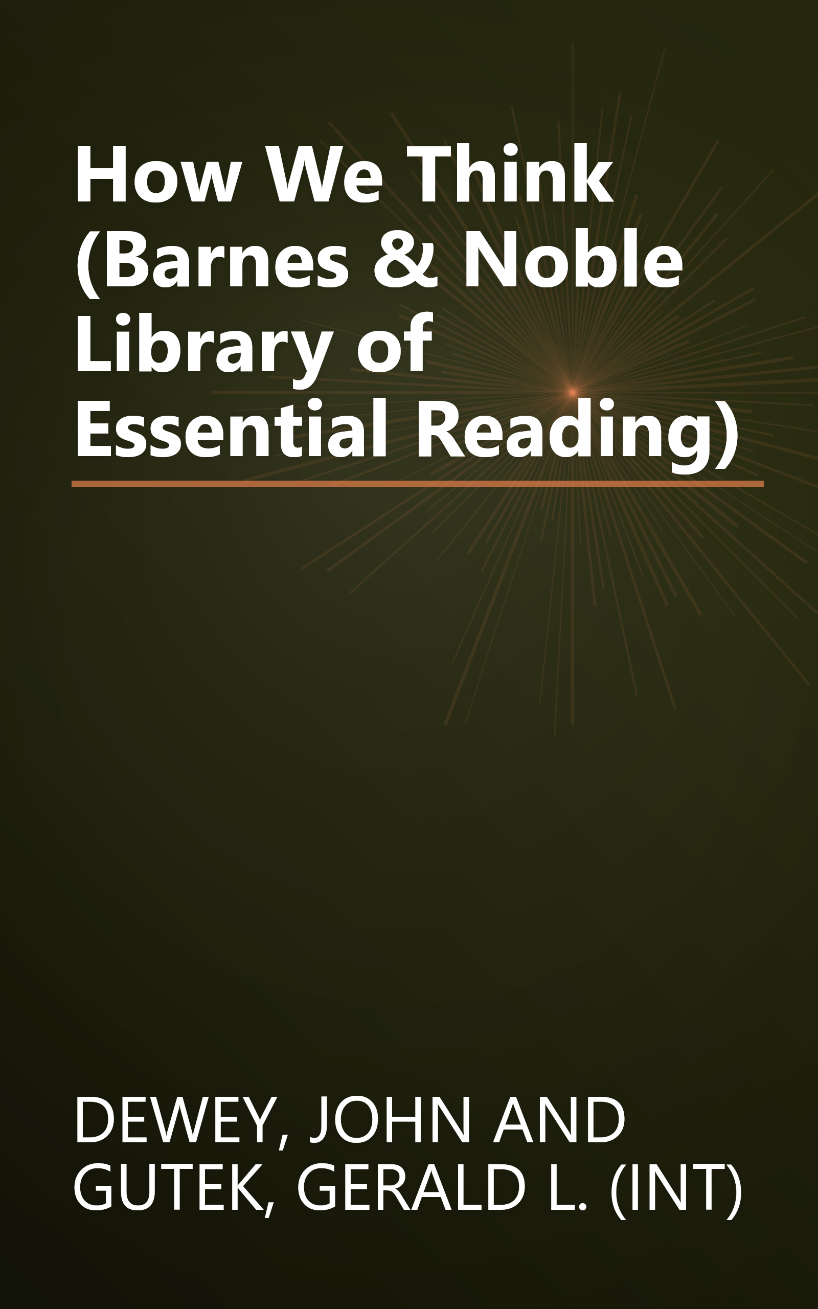 How We Think (Barnes & Noble Library of Essential Reading) book cover