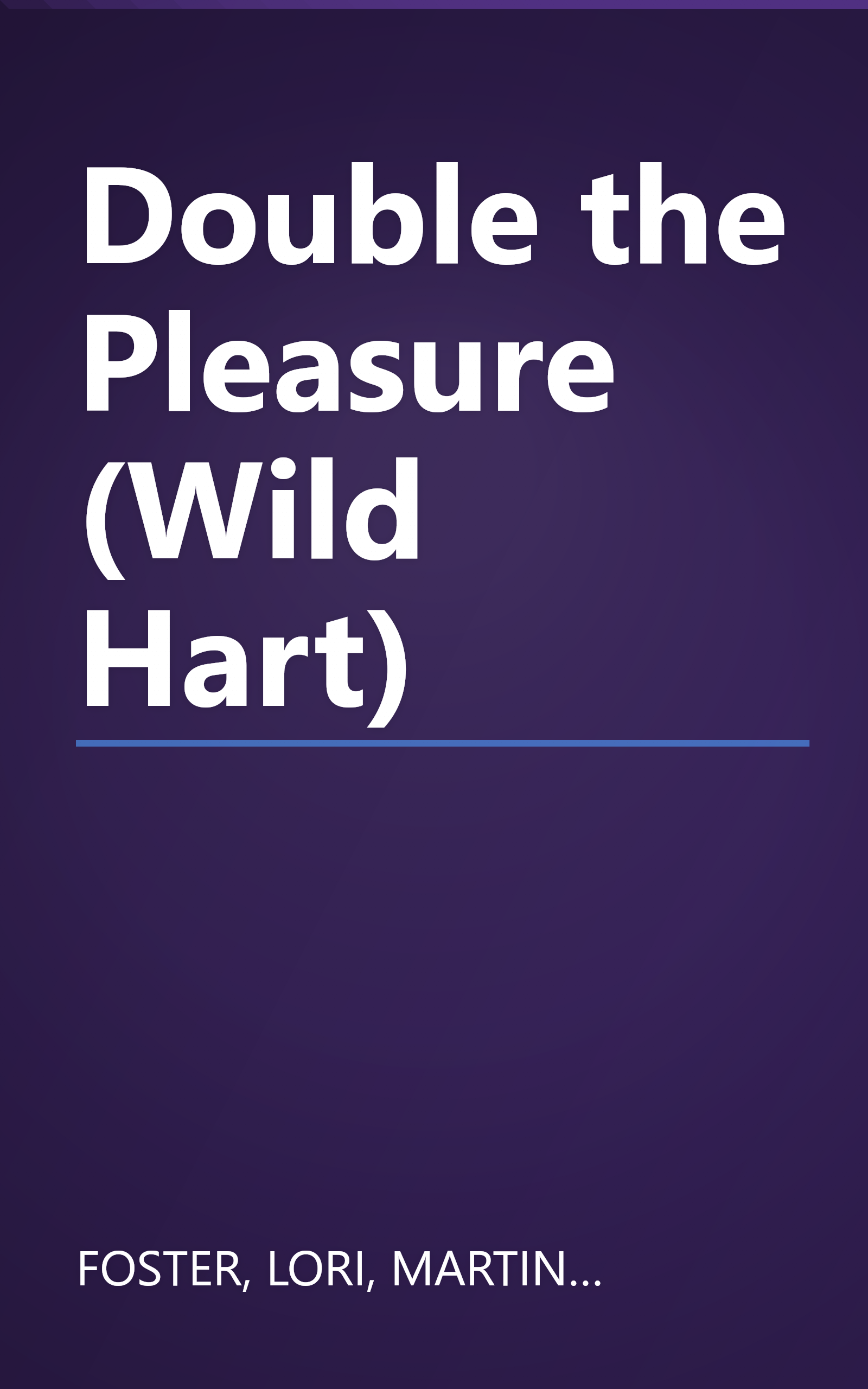 Double the Pleasure (Wild Hart) book cover