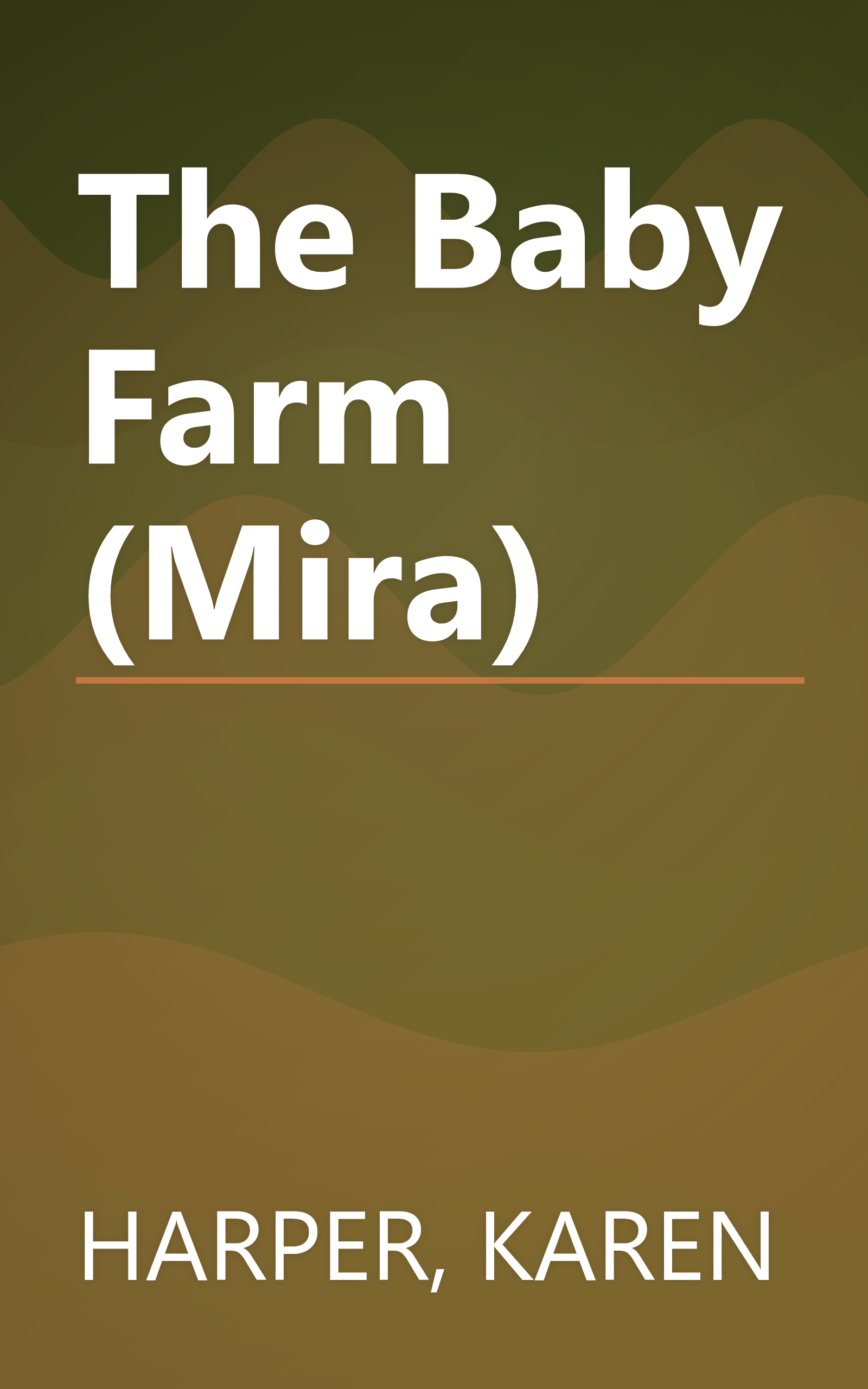 The Baby Farm (Mira) book cover