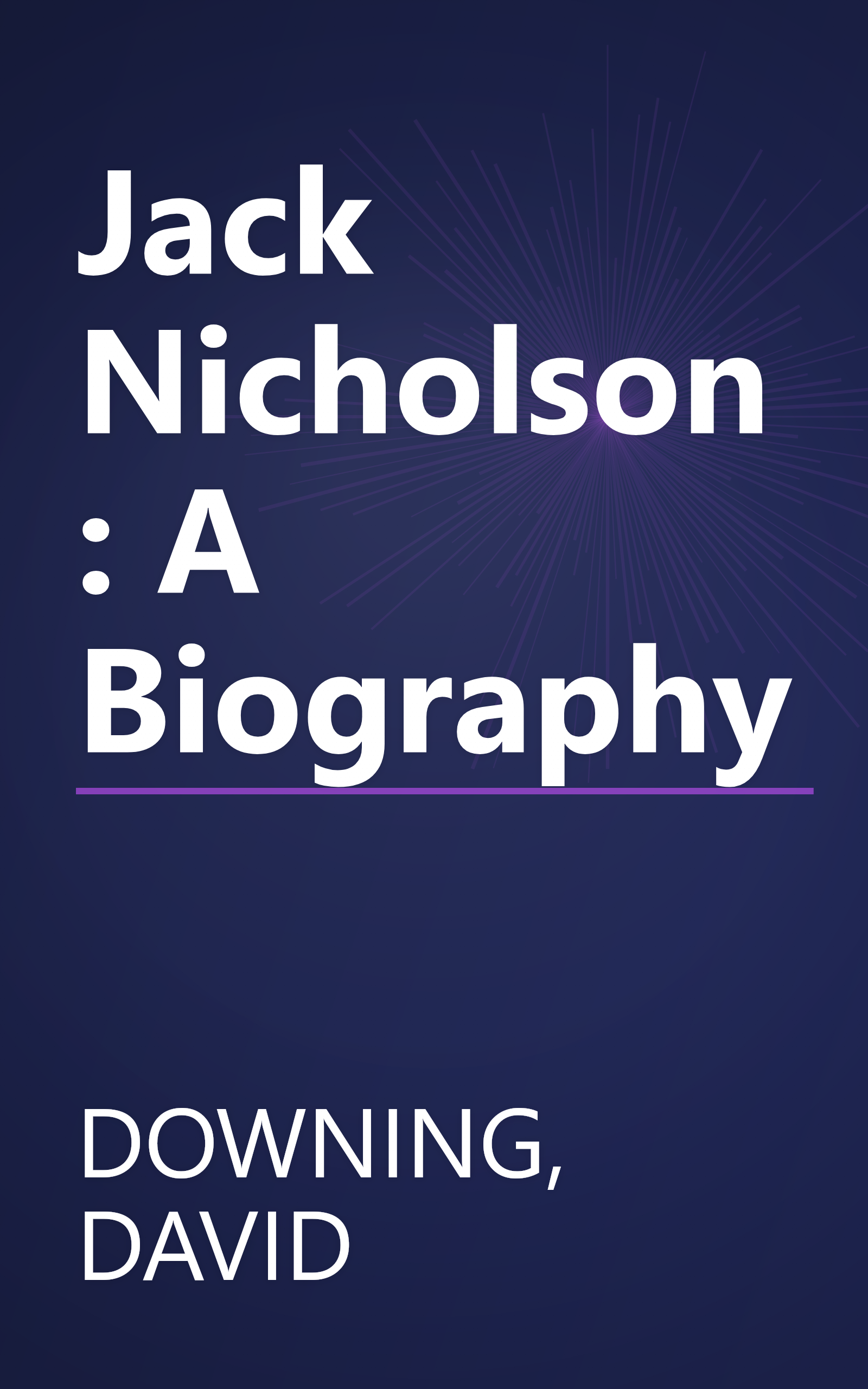 Jack Nicholson: A Biography book cover